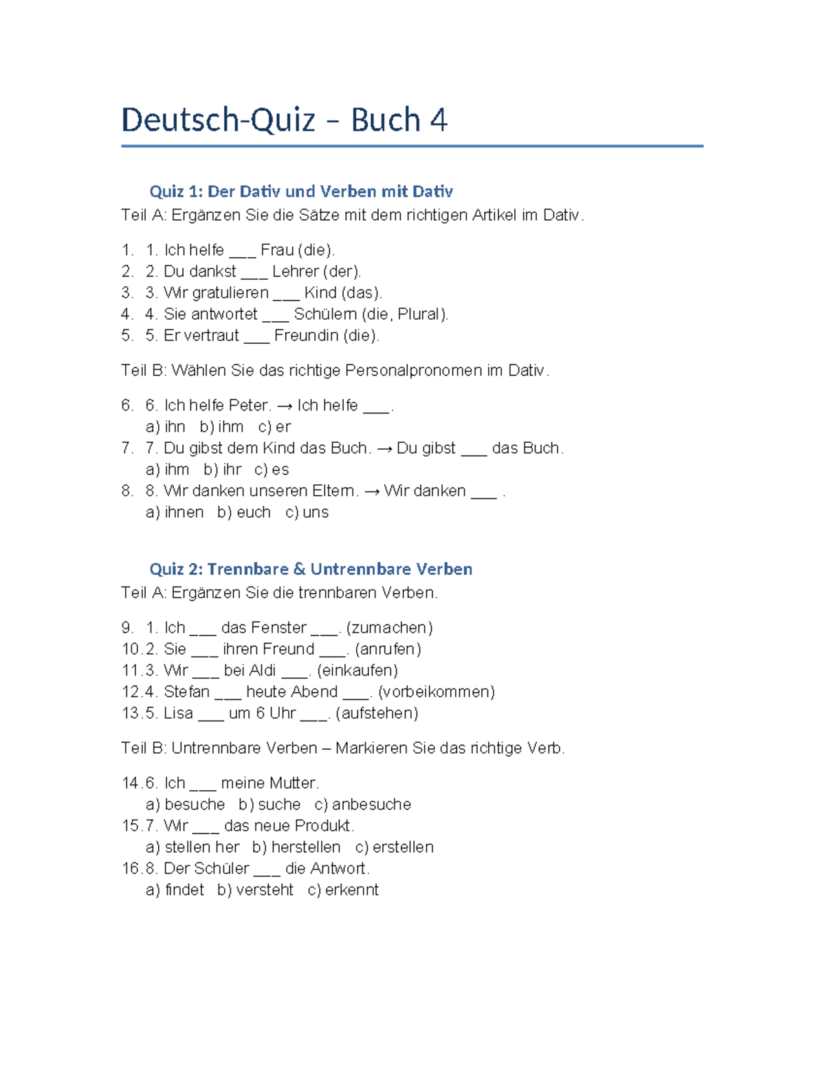 Buch 4 Quiz 1: Dativ und Verben - Übungen und Lösungen - Studocu