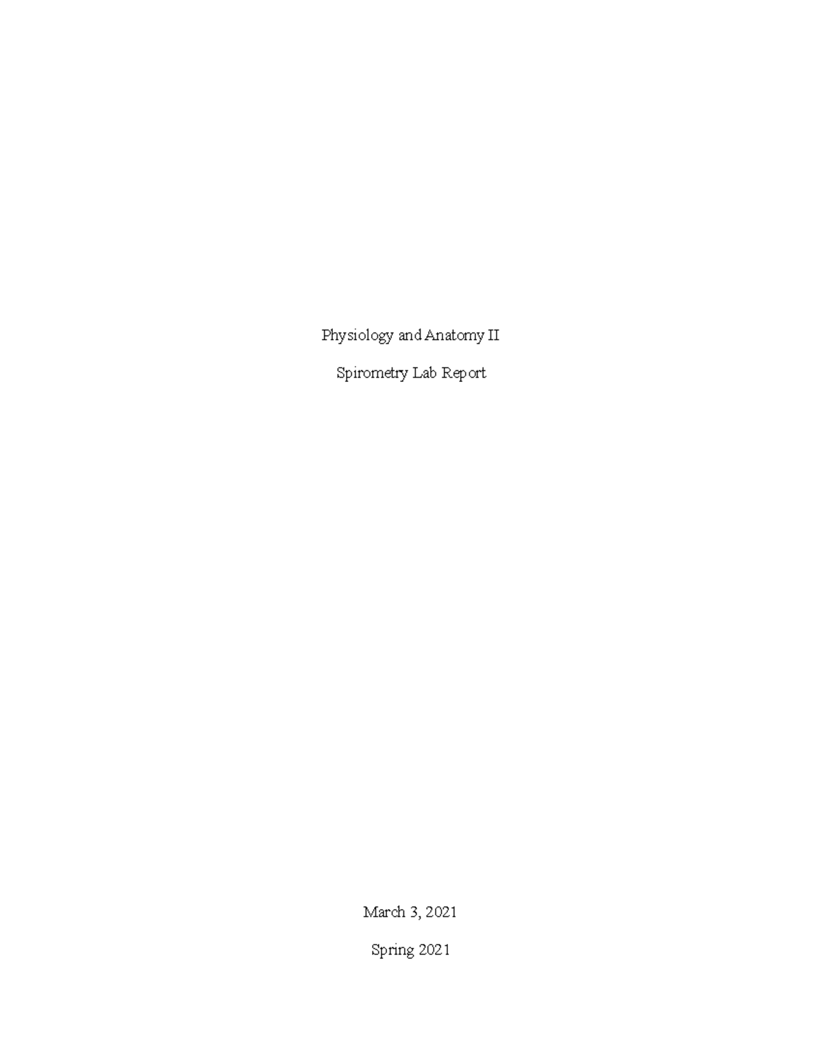 Physiology II - Spirometry Lab Report: Analyzing Respiratory Volumes ...