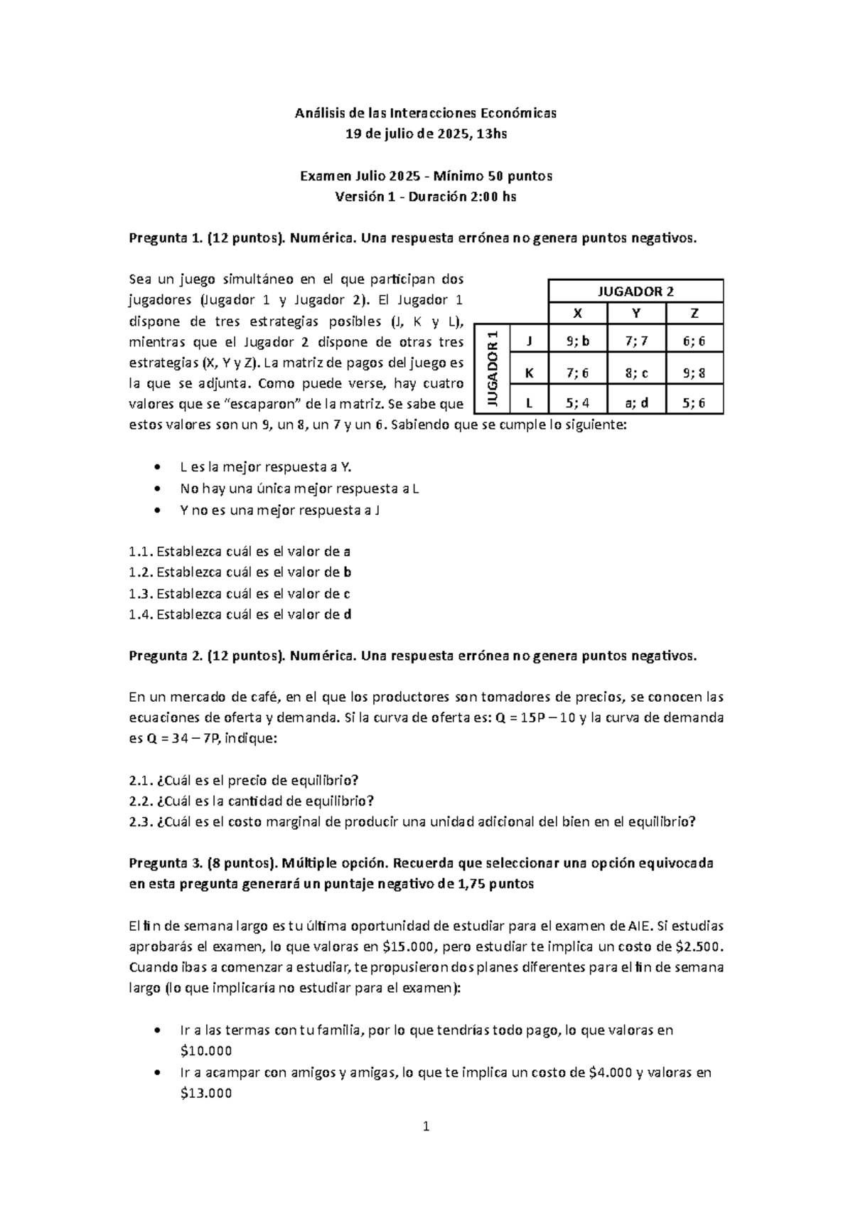 Examen de Interacciones Económicas AIE - Julio 2025, Versión 1 - Studocu