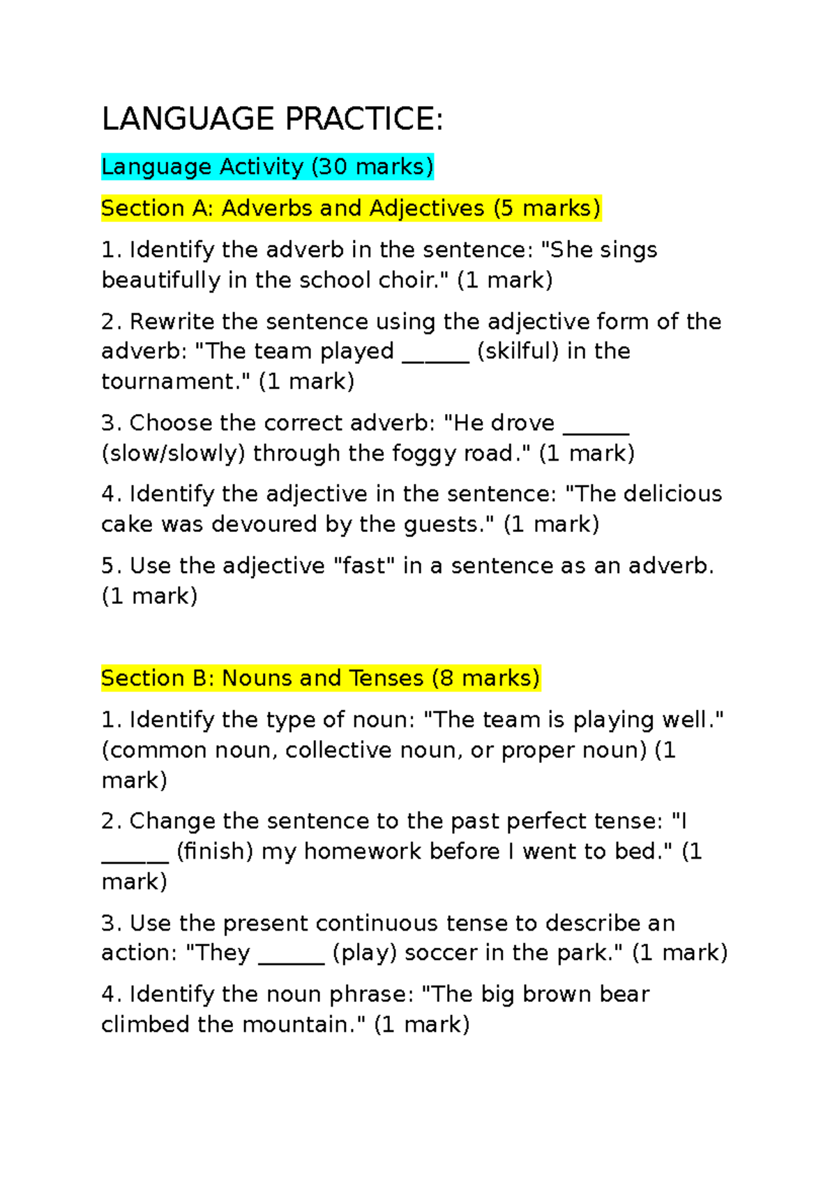LANGUAGE PRACTICE: Adverbs, Adjectives, Nouns & Tenses (30 marks) - Studocu