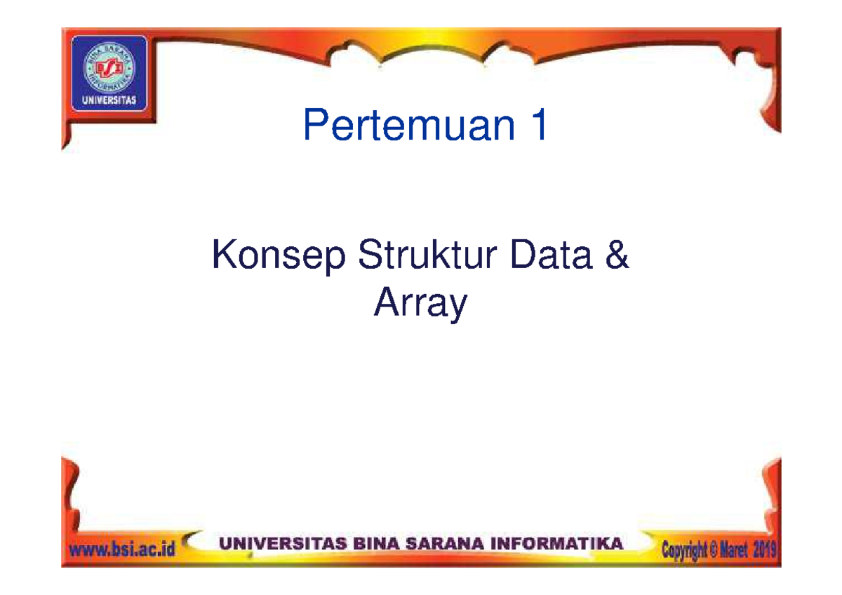 Konsep Struktur Data Array repaired - Pertemuan 1 Konsep Struktur Data ...