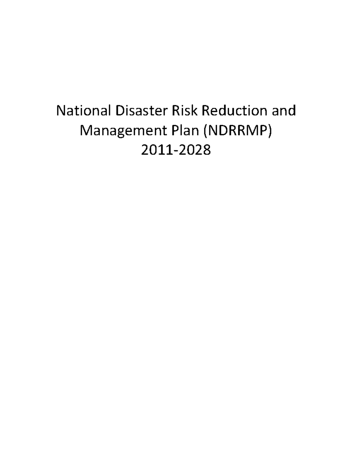 National Disaster Risk Reduction and Management Plan (NDRRMP) 2011-2028 ...