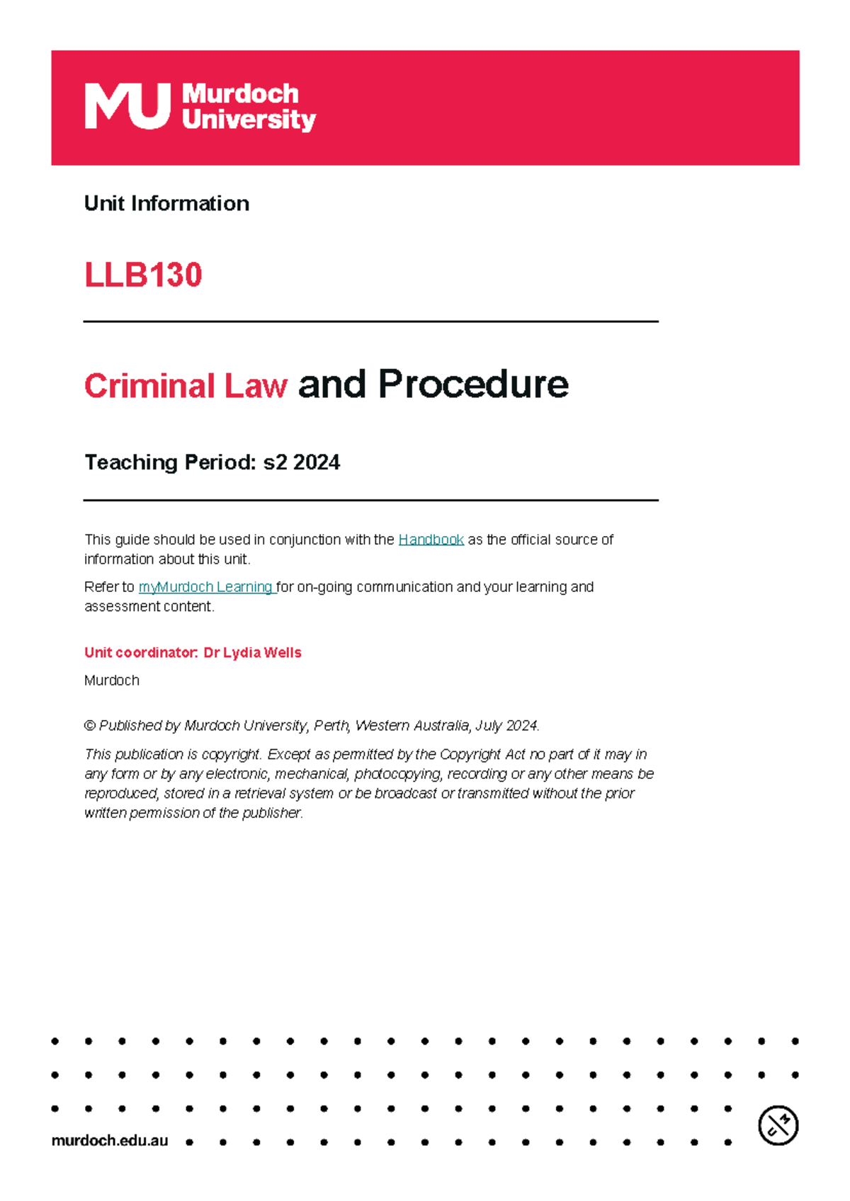 LLB130 Criminal Law Unit Guide 2024 Final - Unit Information LLB ...
