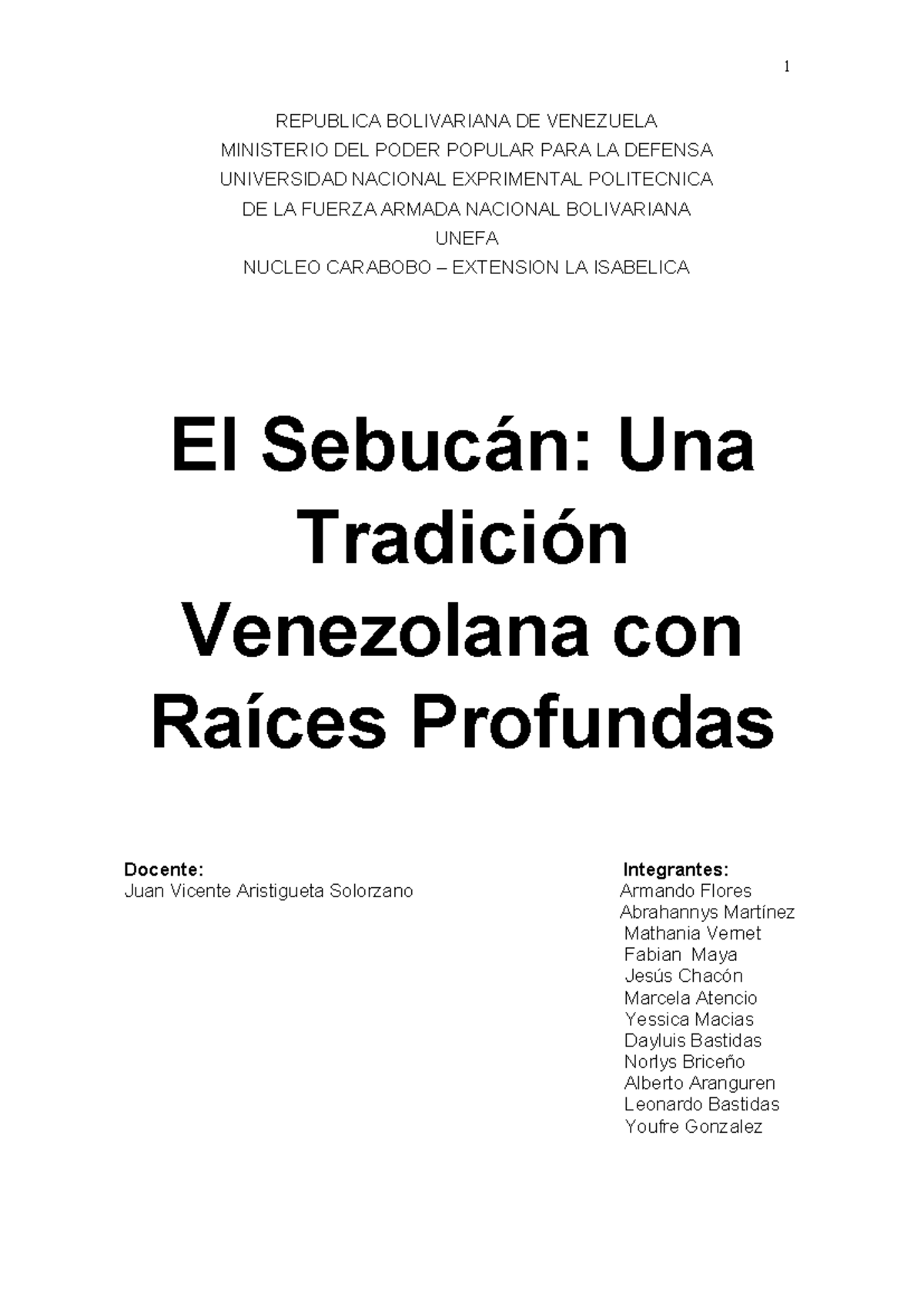 Informe sobre el Sebucán: Tradición Cultural de Venezuela - Studocu