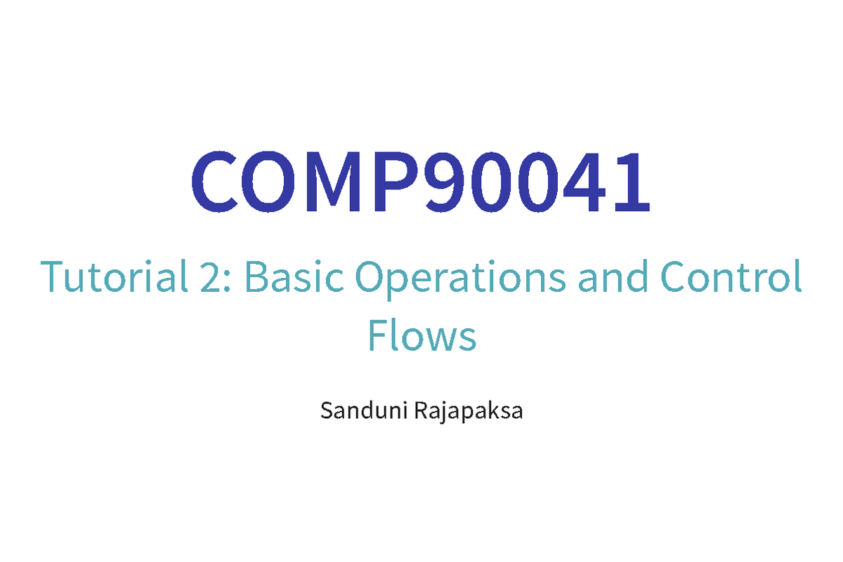 COMP90041 Tutorial 2: Java Scanner, If Statements & Command Line Args ...