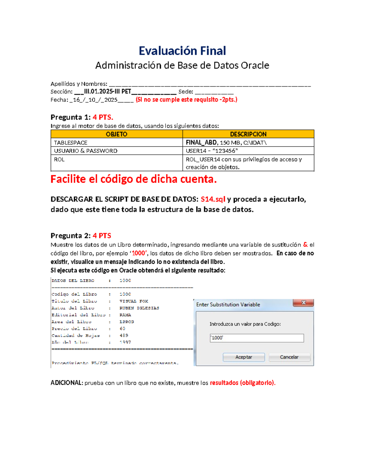 Evaluación Final ABD 2023: Administración de Base de Datos Oracle - Studocu