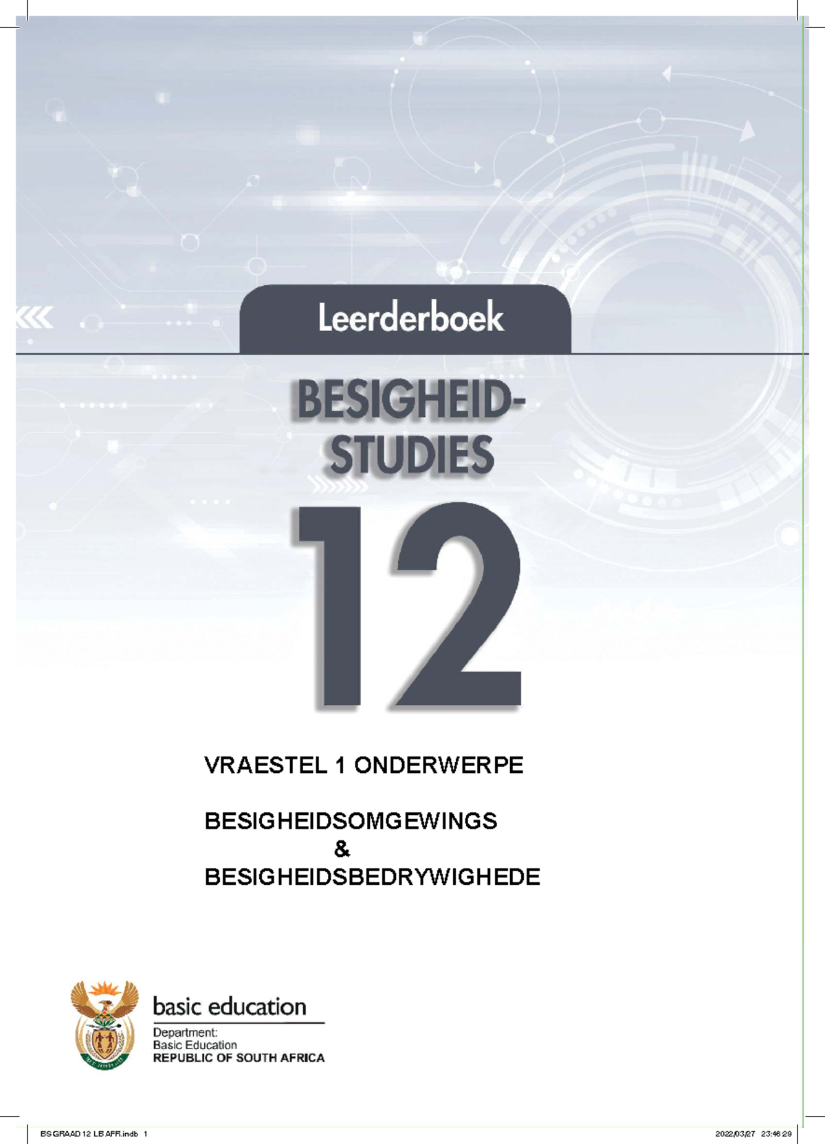 BESIGHEIDSTUDIES GRAAD 12 VRAESTEL 1: ONDERWERPE EN INHOUD - Studocu