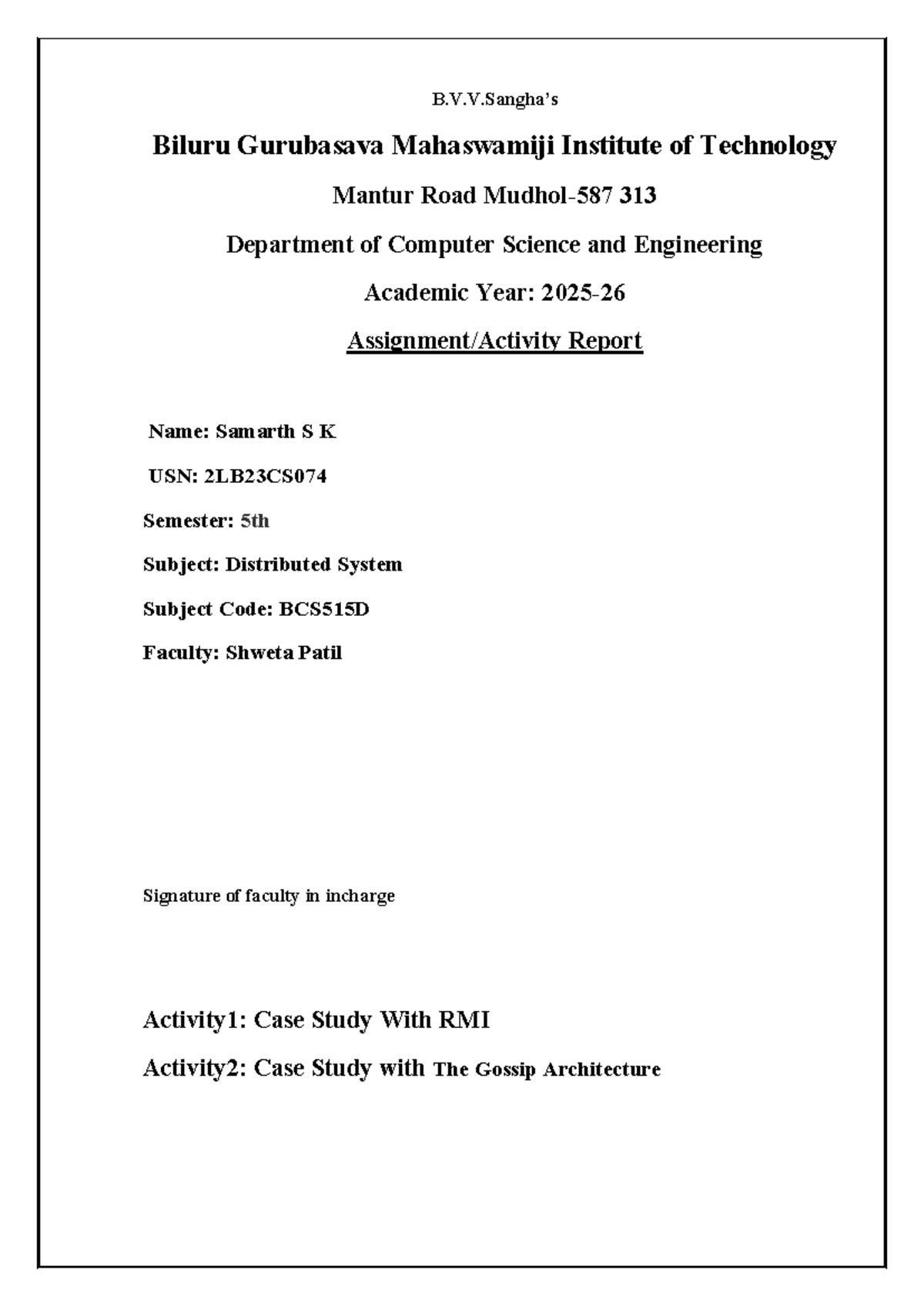Case Study on Distributed Systems: RMI & Gossip Architecture (BCS515D ...