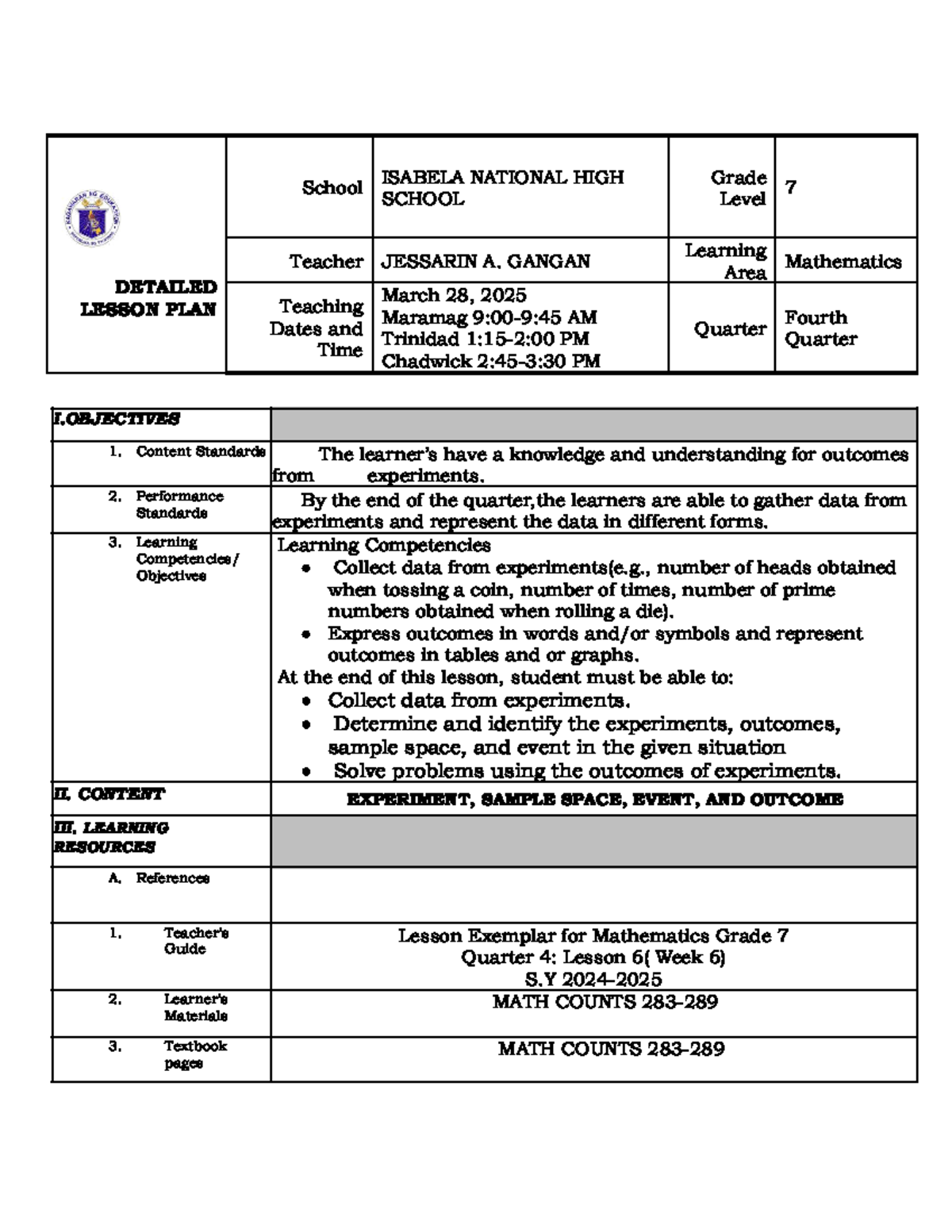 Mathematics Grade 7 Quarter 4 Lesson Plan: Experiments and Outcomes ...