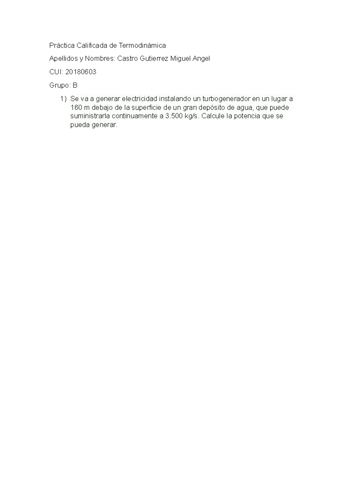 Práctica Calificada de Termodinámica - Práctica Calificada de Termodinámica Apellidos y Nombres ...