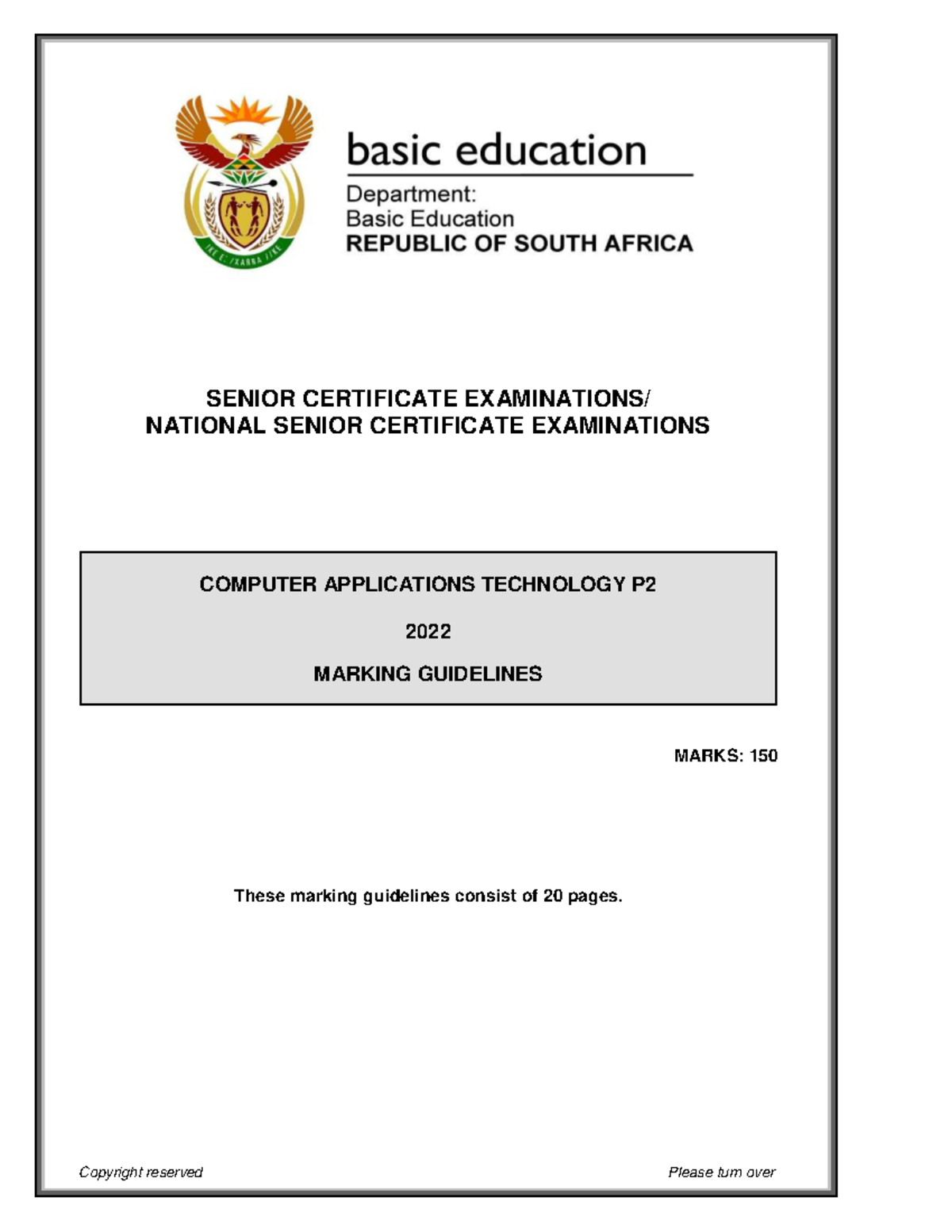 SENIOR CERTIFICATE NSC EXAM 2022 COMPUTER APPLICATIONS TECH P2 MARKING ...