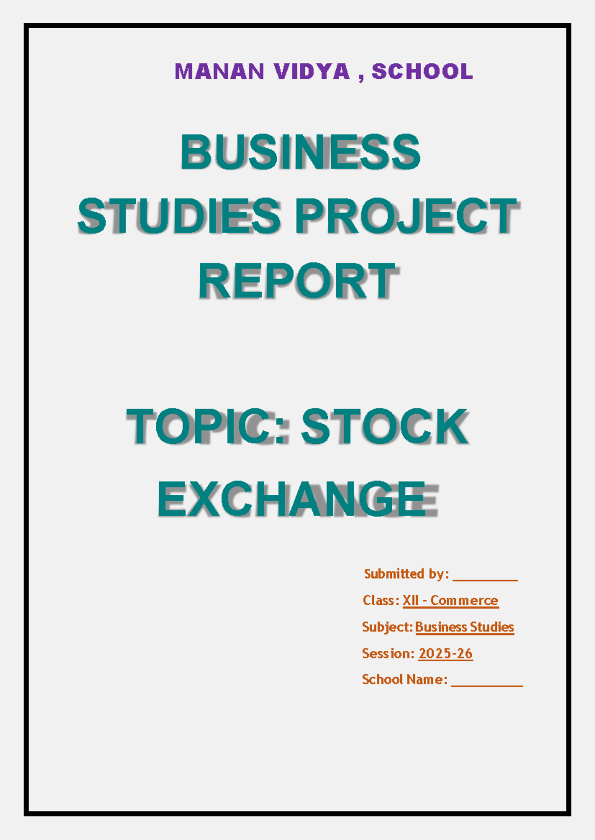 Stock Exchange Project Report - Class XII Commerce BST - Studocu