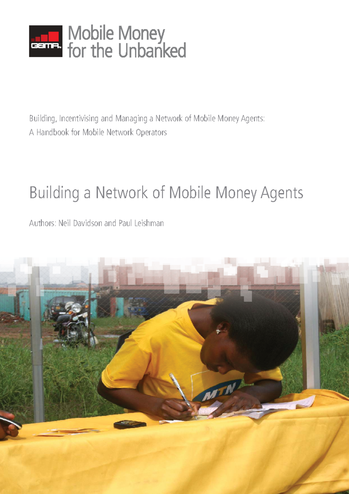 Building and Managing Mobile Money Agent Networks: A Handbook for MNOs ...