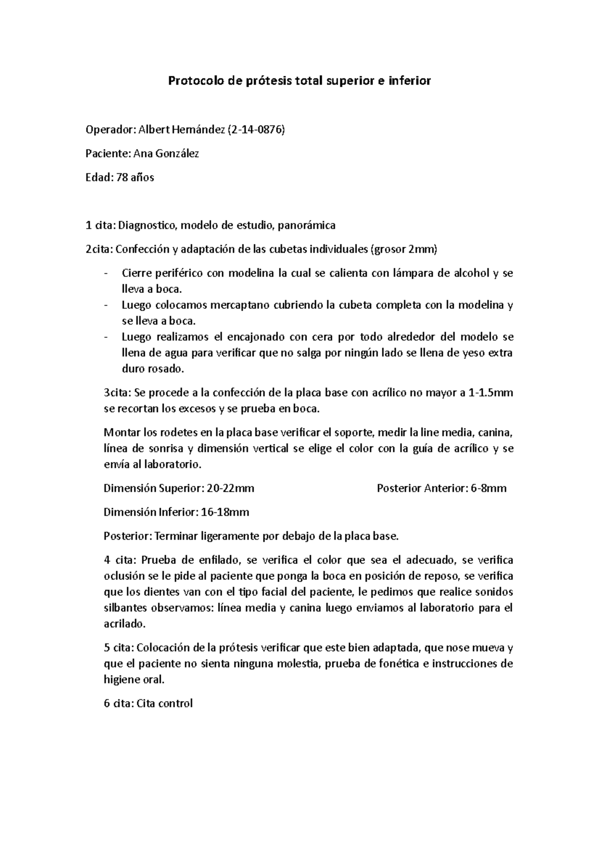 Protocolo de Prótesis Total Superior e Inferior - 6 Citas Técnicas ...
