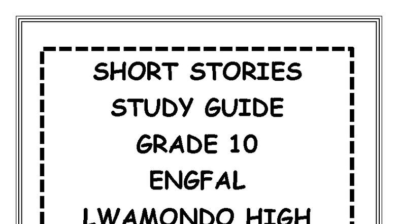 Short Stories Study Guide: Grade 10 ENG-FAL Analysis - Studocu