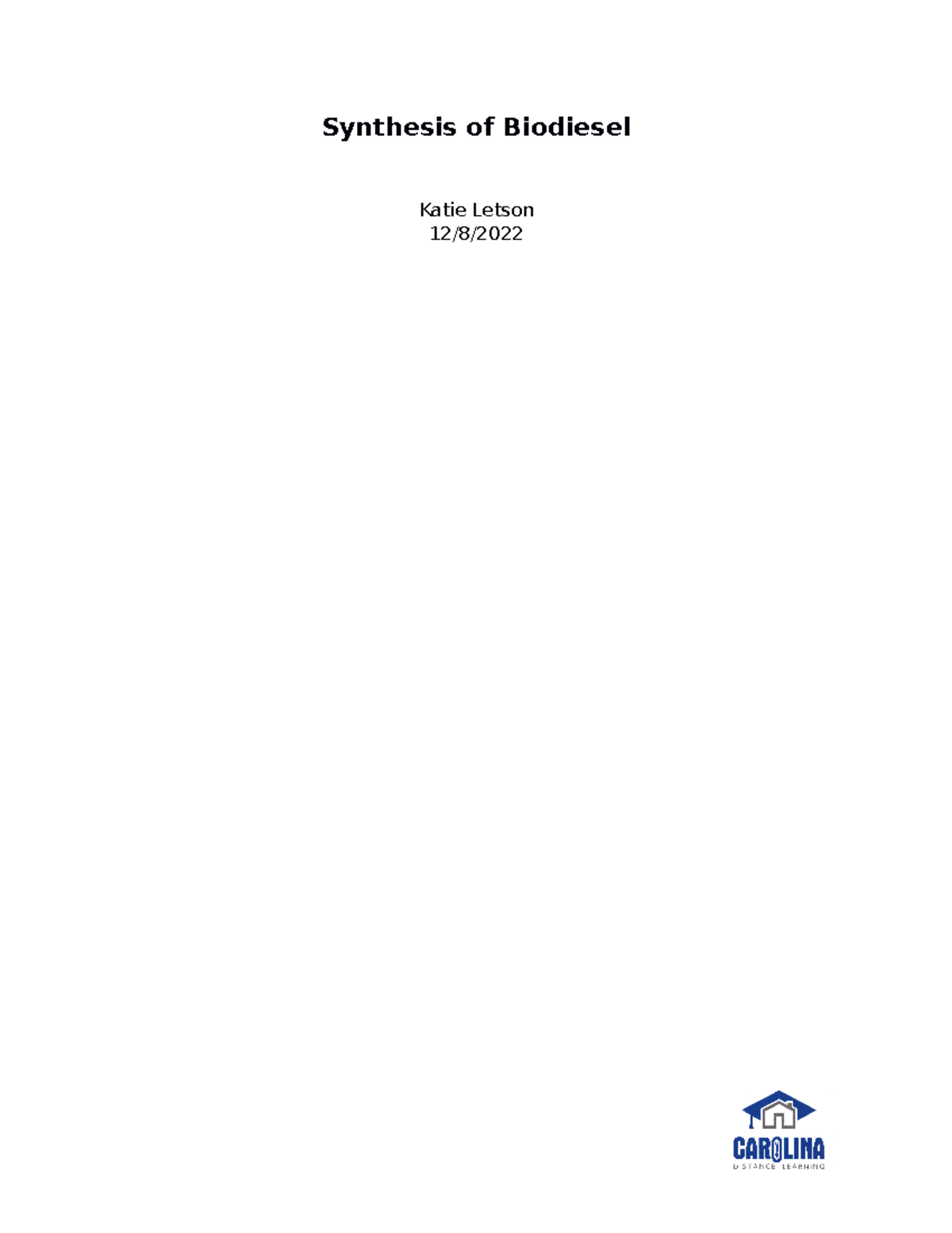 CHM 101L M7 Synthesis of Biodiesel Lab Report - Studocu
