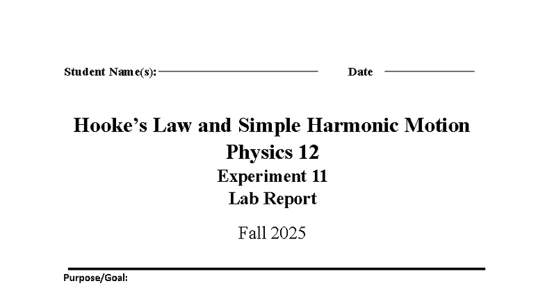 Physics 12 Lab Report: Law & Simple Harmonic Motion Exp. 11 - Studocu