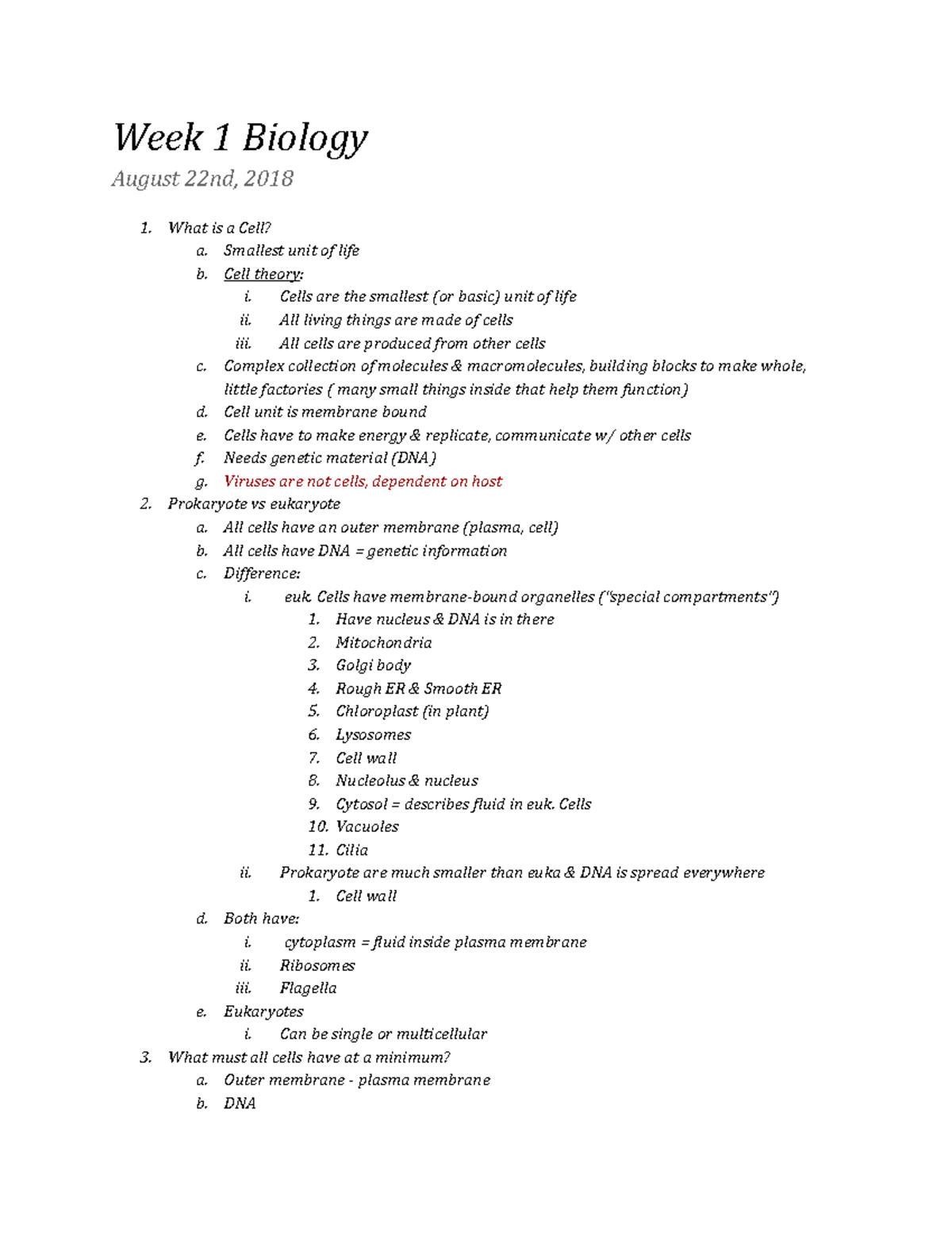 Unit 1 Notes - Week 1 Biology August 22nd, 2018 1. What is a Cell? a ...