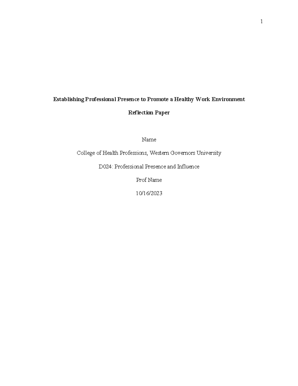 D024 - Reflection Paper: Enhancing Professional Presence in Nursing ...
