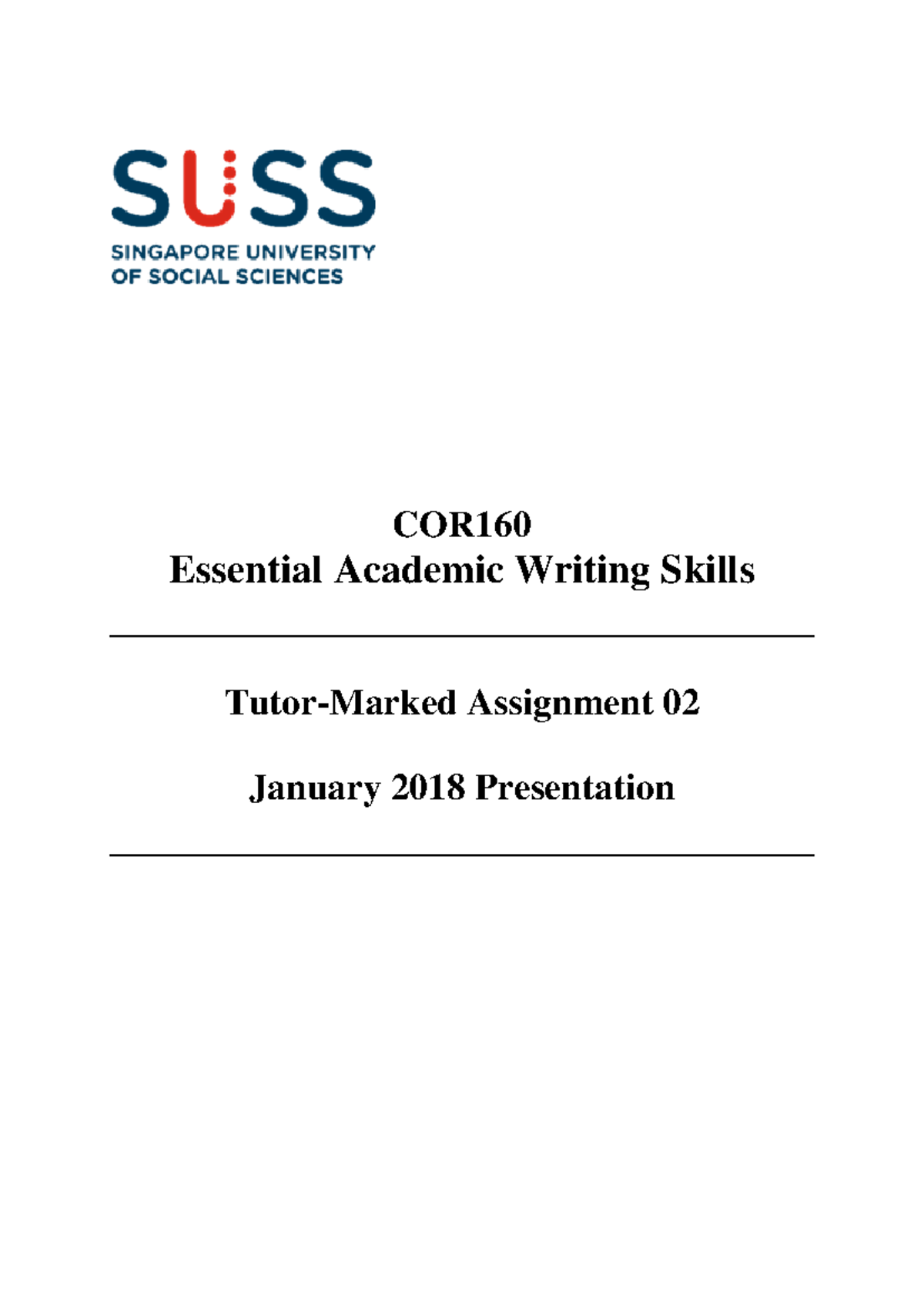 COR160 JAN18 TMA02 - Assignment - COR160 Essential Academic Writing ...