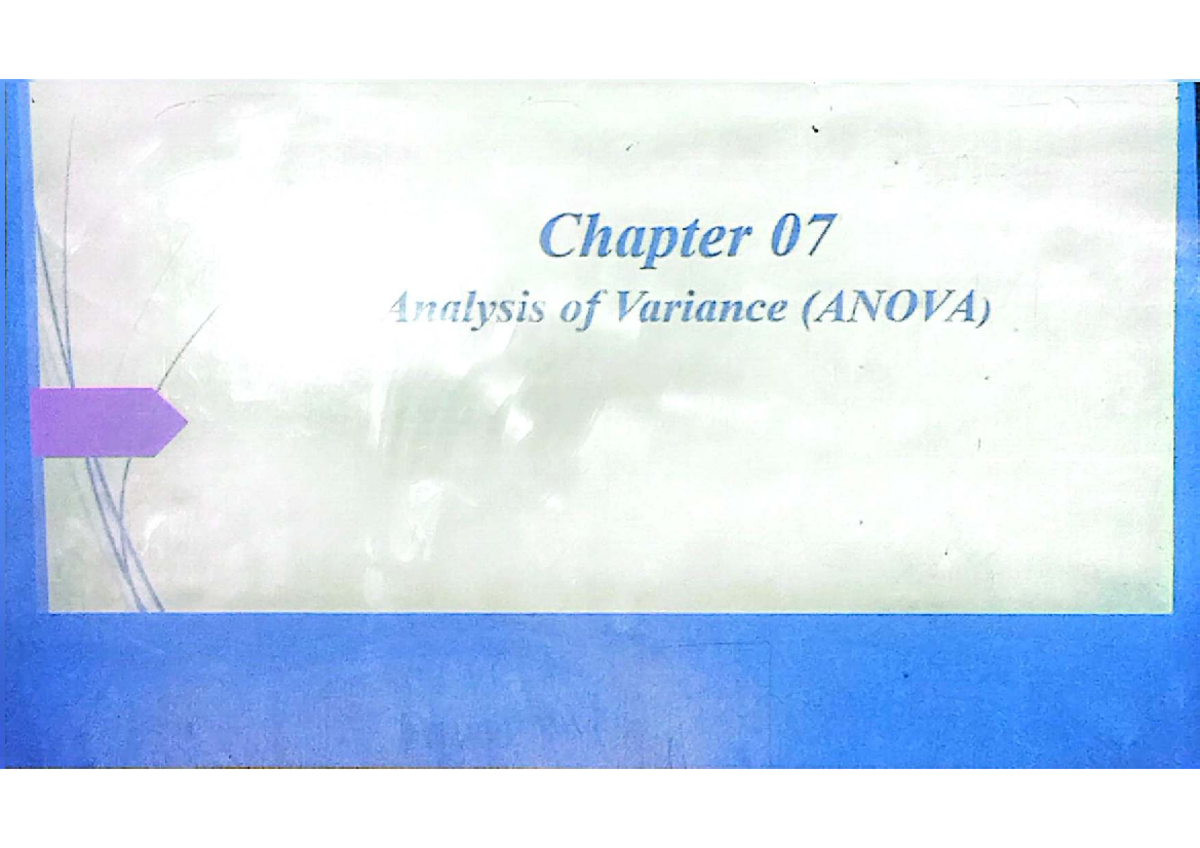 Chapter 07: ANOVA Analysis and Hypothesis Testing (XDXD) - Studocu
