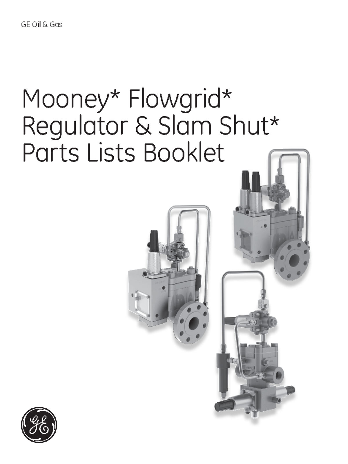 Mooney Slamshut Parts List - Mooney* Flowgrid* Regulator & Slam Shut ...