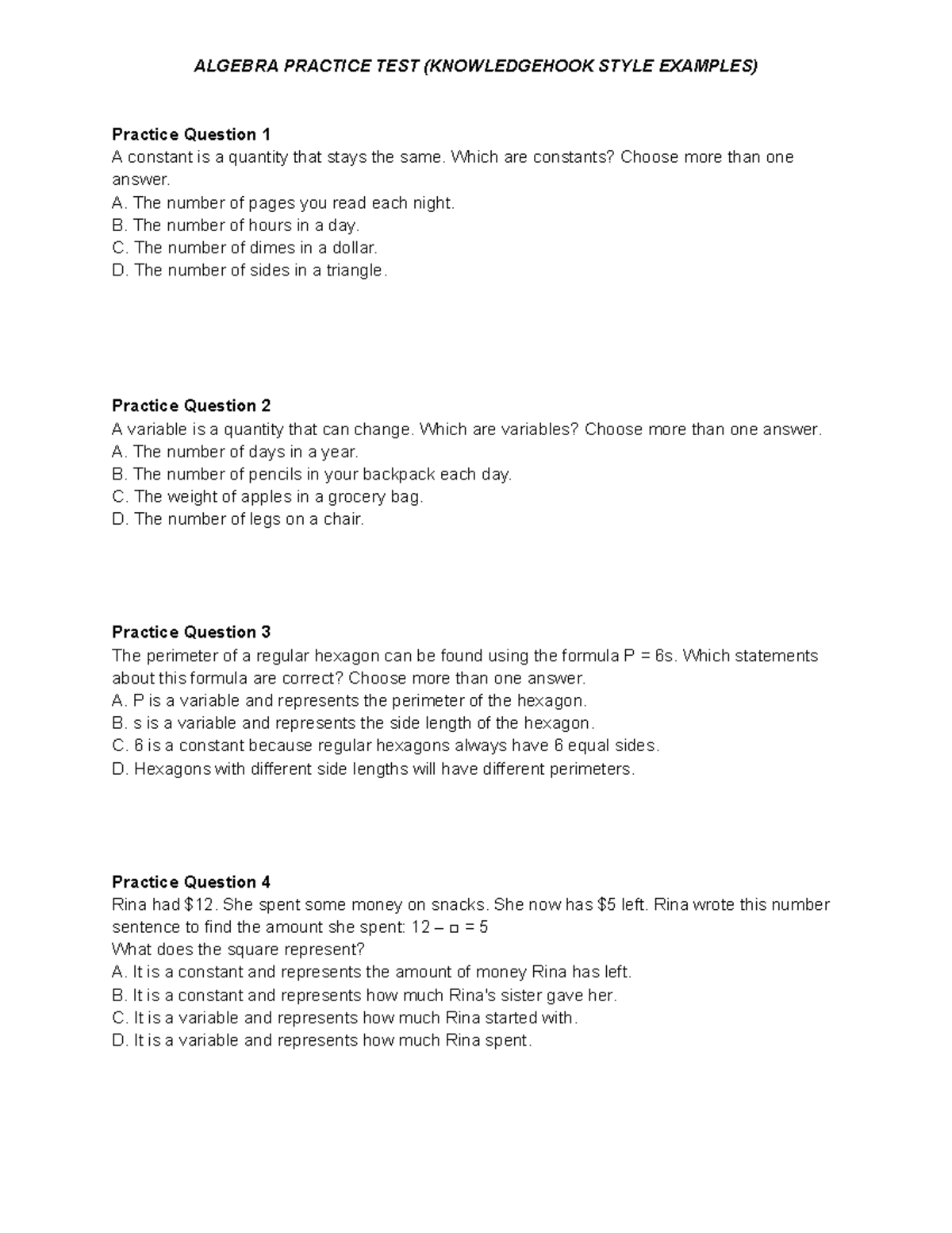 Math Practice 2 - Practice Question 1 A constant is a quantity that ...