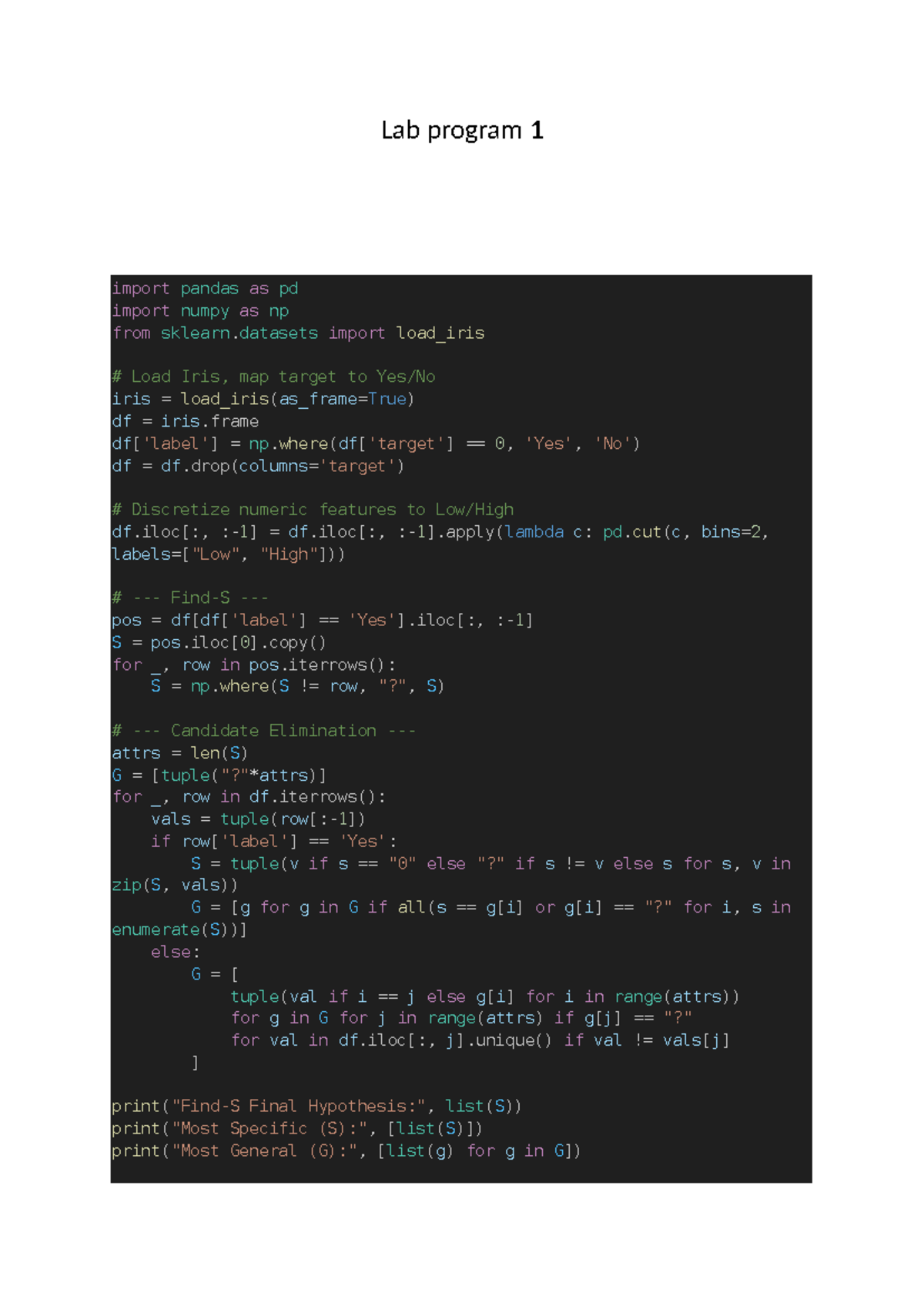Lab Program 1: Candidate Elimination with Iris Dataset (ml=2) - Studocu
