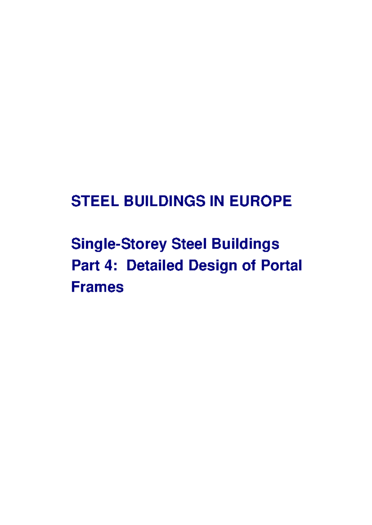 SSB04 Final Exam: Detailed Design of Portal Frames in Steel Buildings ...
