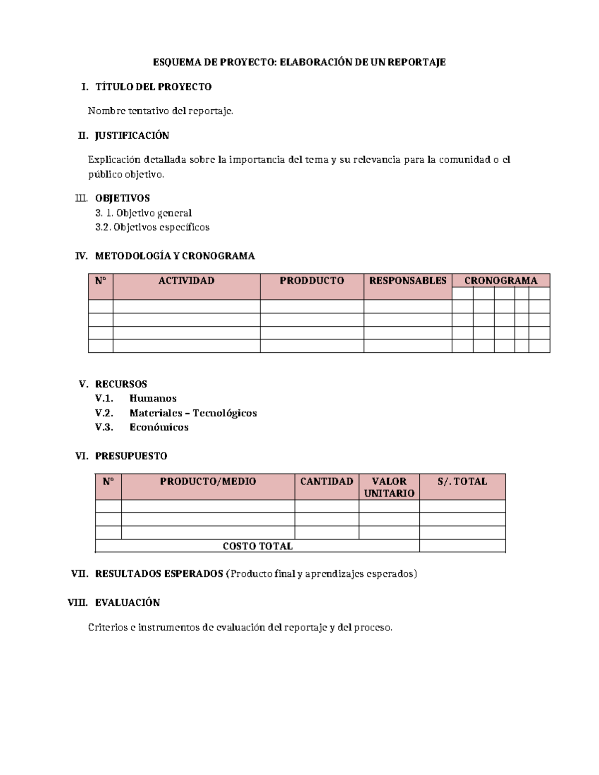 Esquema Proyecto Reportaje 2025 - ESQUEMA DE PROYECTO: ELABORACIÓN DE UN REPORTAJE I. TÍTULO DEL ...