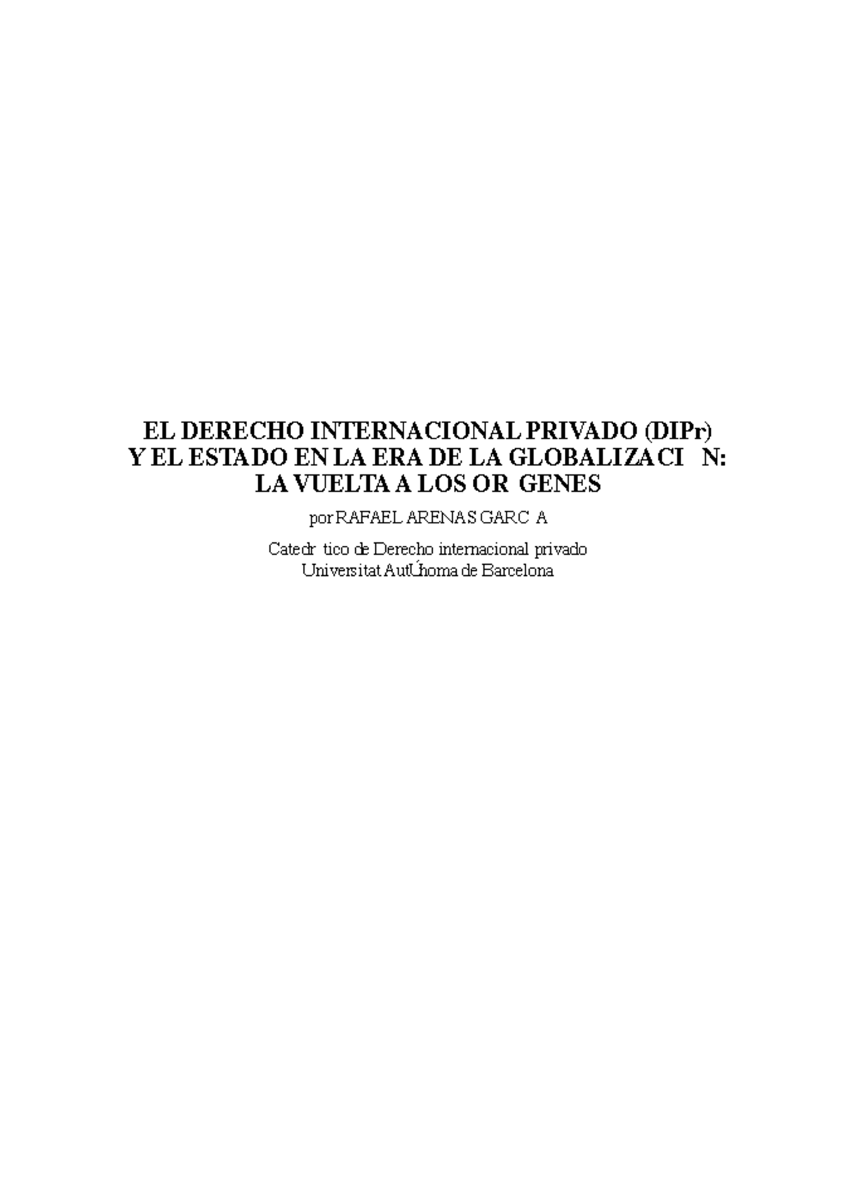 DIPr Y EL ESTADO EN LA ERA DE LA GLOBALIZACIÓN: ANÁLISIS Y REFLEXIONES ...