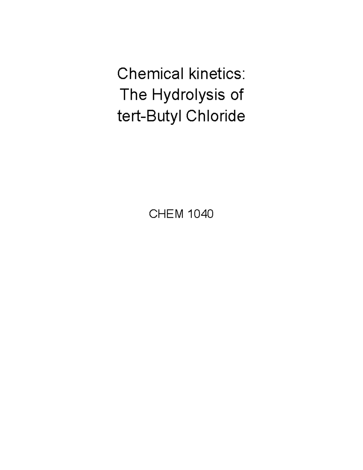 Hydrolysis of tert-Butyl Chloride - Chemical kinetics: The Hydrolysis ...
