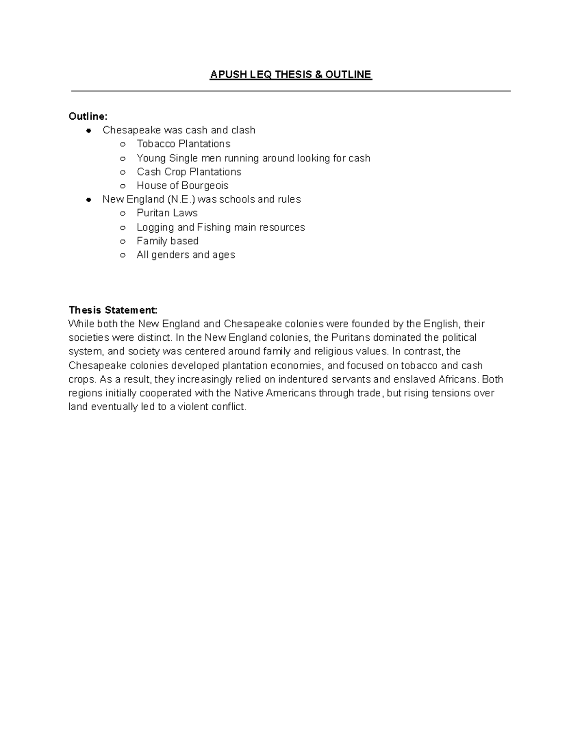 APUSH LEQ Thesis Outline: New England vs. Chesapeake Colonies - Studocu