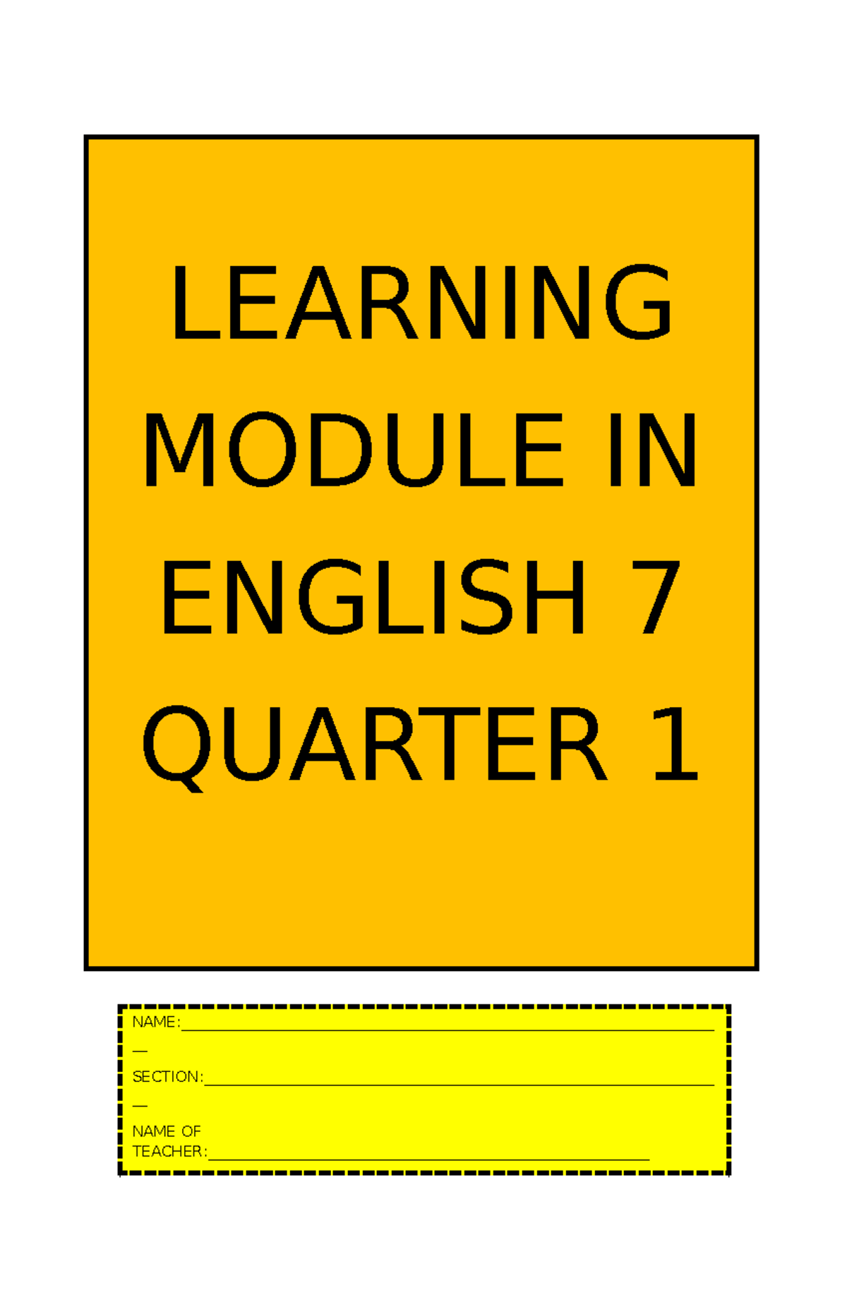 English 7-Module-1st Q - LEARNING MODULE IN ENGLISH 7 QUARTER 1 - Studocu