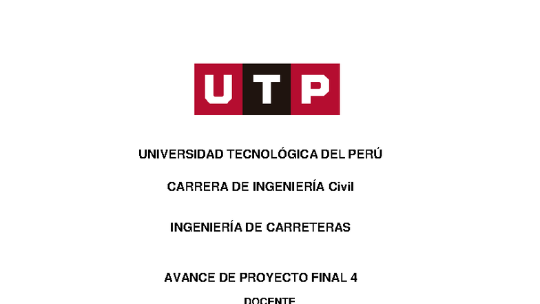 Avance de Proyecto Final 4 - Ingeniería de Carreteras UTP - Studocu