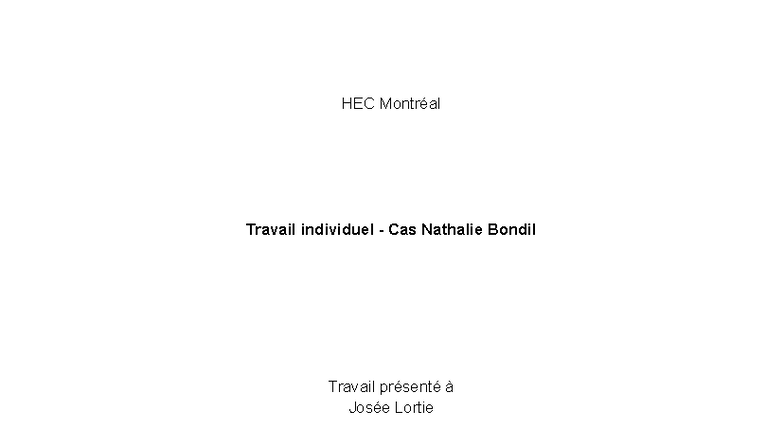 MNGT40435 - Analyse du Cas Nathalie Bondil au MBAM - Studocu
