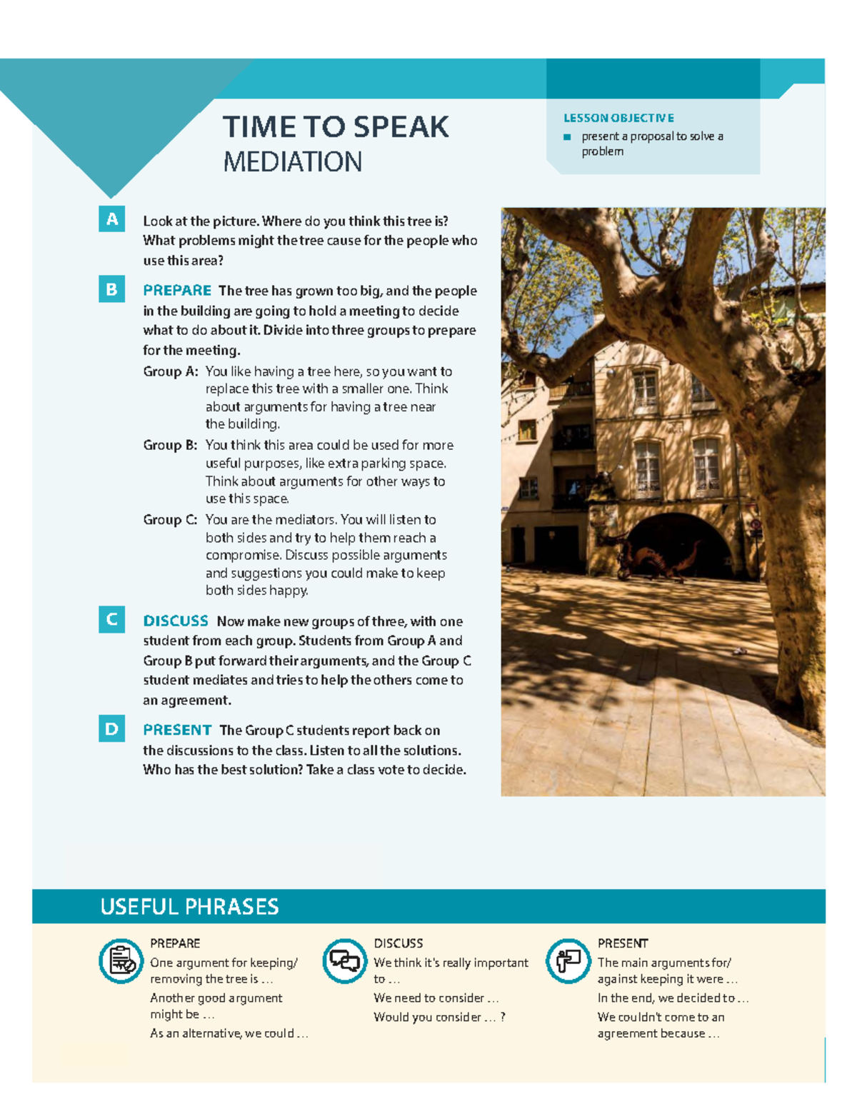 11.5 TIME TO SPEAK MEDIATION: Tree Proposal Discussion Lesson - Studocu