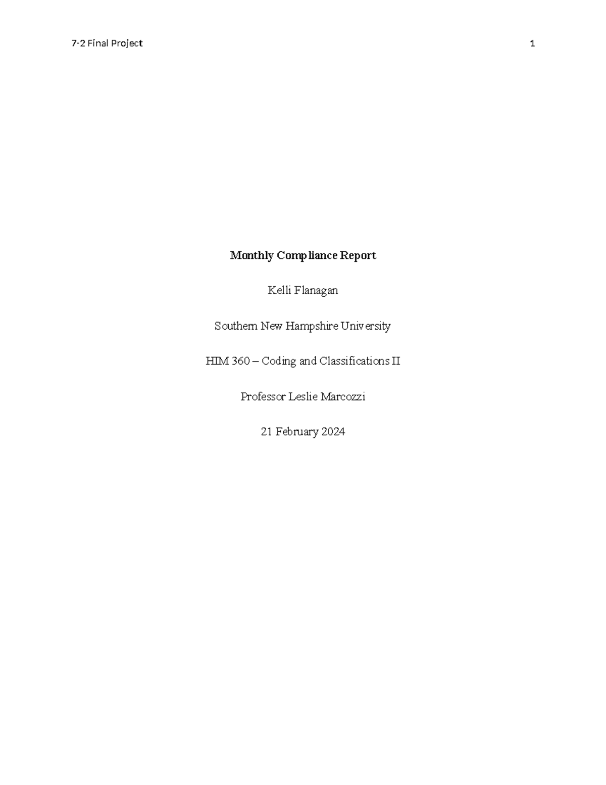 Flanagan 7-2 Final Project HIM 360 - Monthly Compliance Report Kelli Flanagan Southern New ...