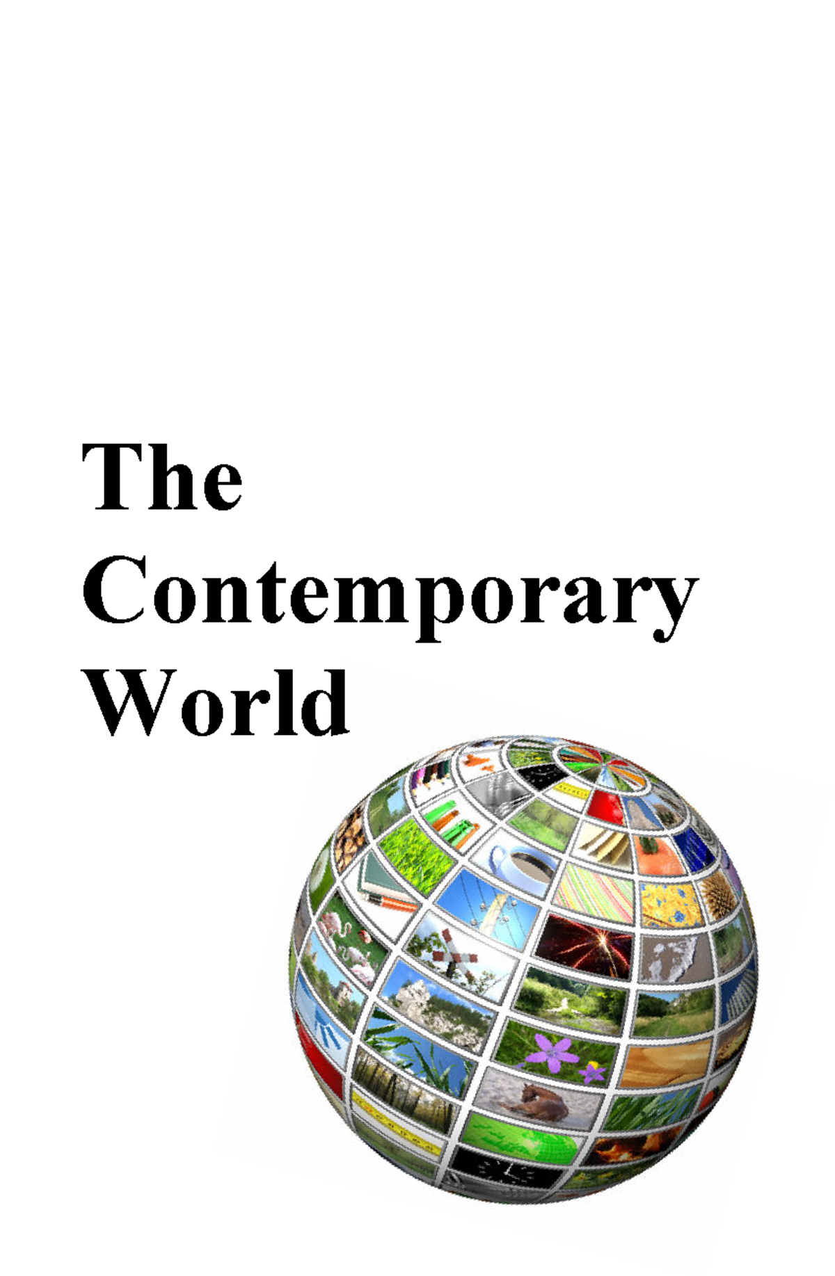 The Contemporary World: Complete Module - BSBA 1C Learning Resource ...