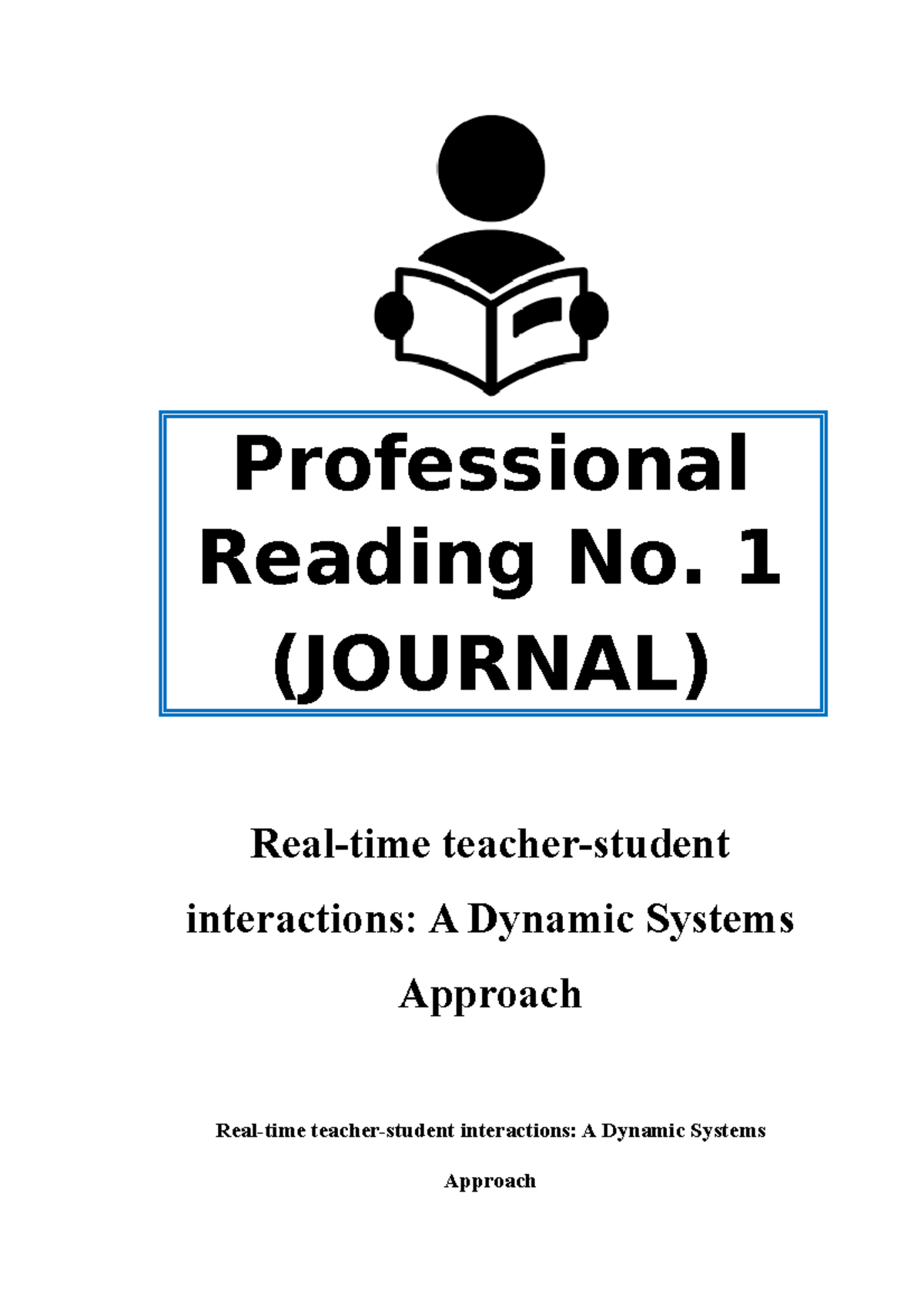 Dynamic Systems Approach to Teacher-Student Interactions (EDU 2030 ...