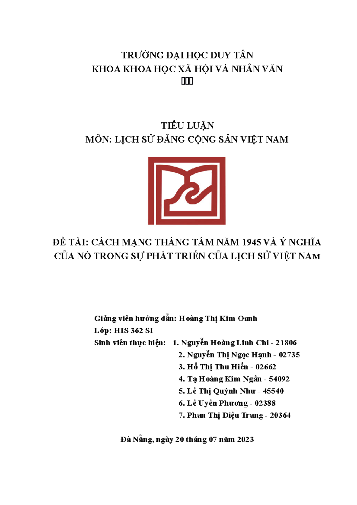 HIS 362 TIỂU LUẬN: CÁCH MẠNG THÁNG TÁM 1945 VÀ Ý NGHĨA TRONG LỊCH SỬ VIỆT NAM - Studocu