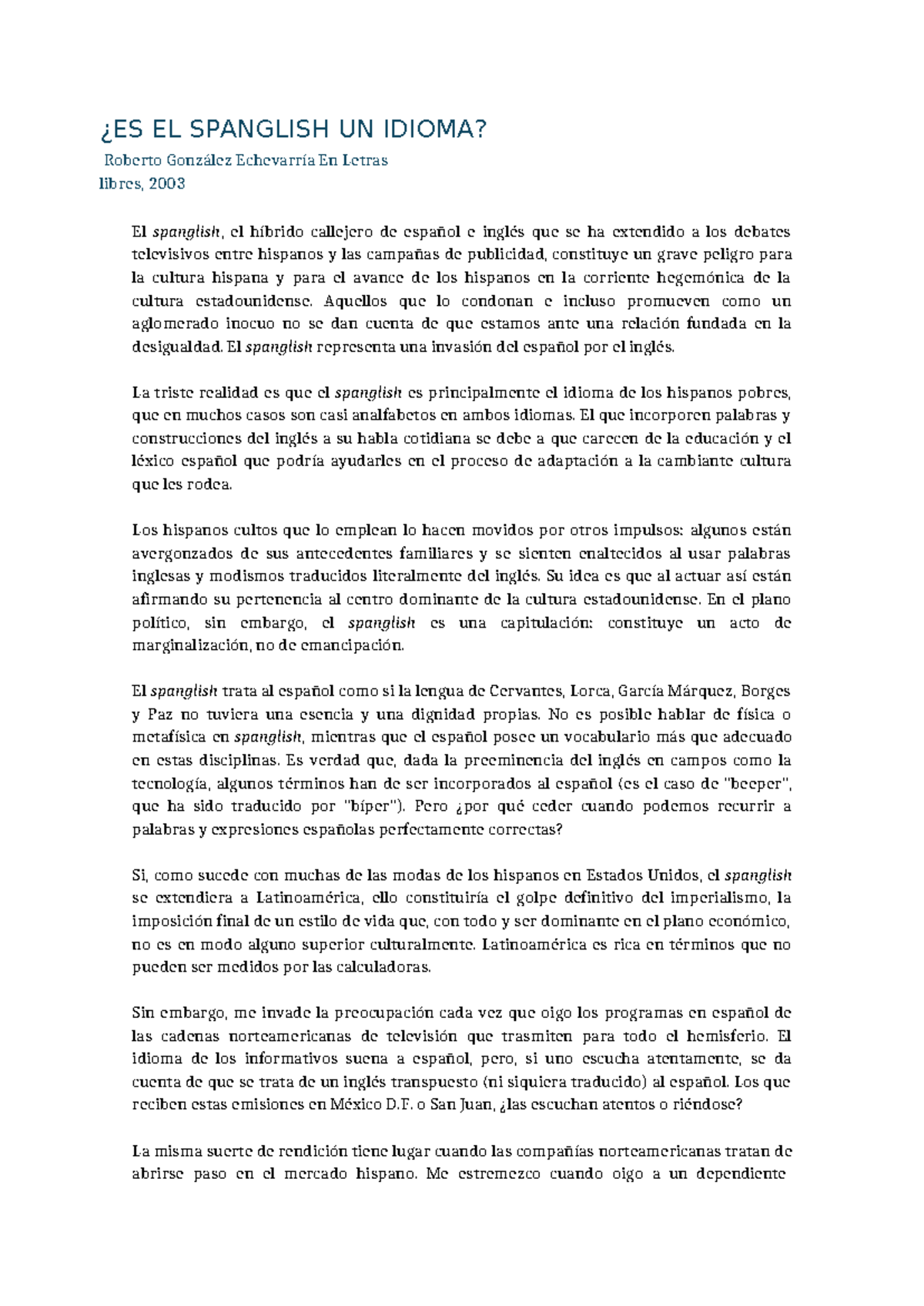 Preguntas sobre el Spanglish: Explorando su Impacto Cultural y ...