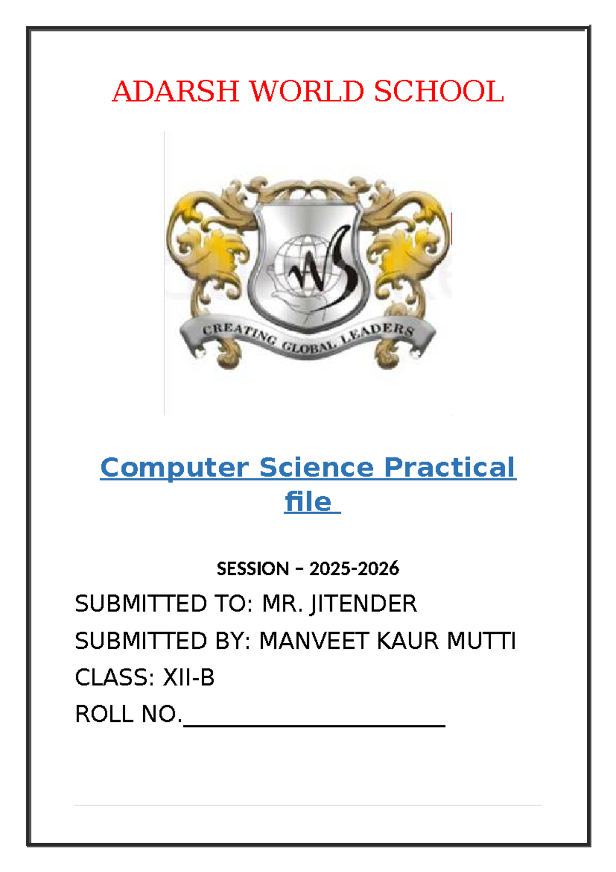 CBSE Computer Science Practical File: Python Programs by Manveet Kaur - Studocu