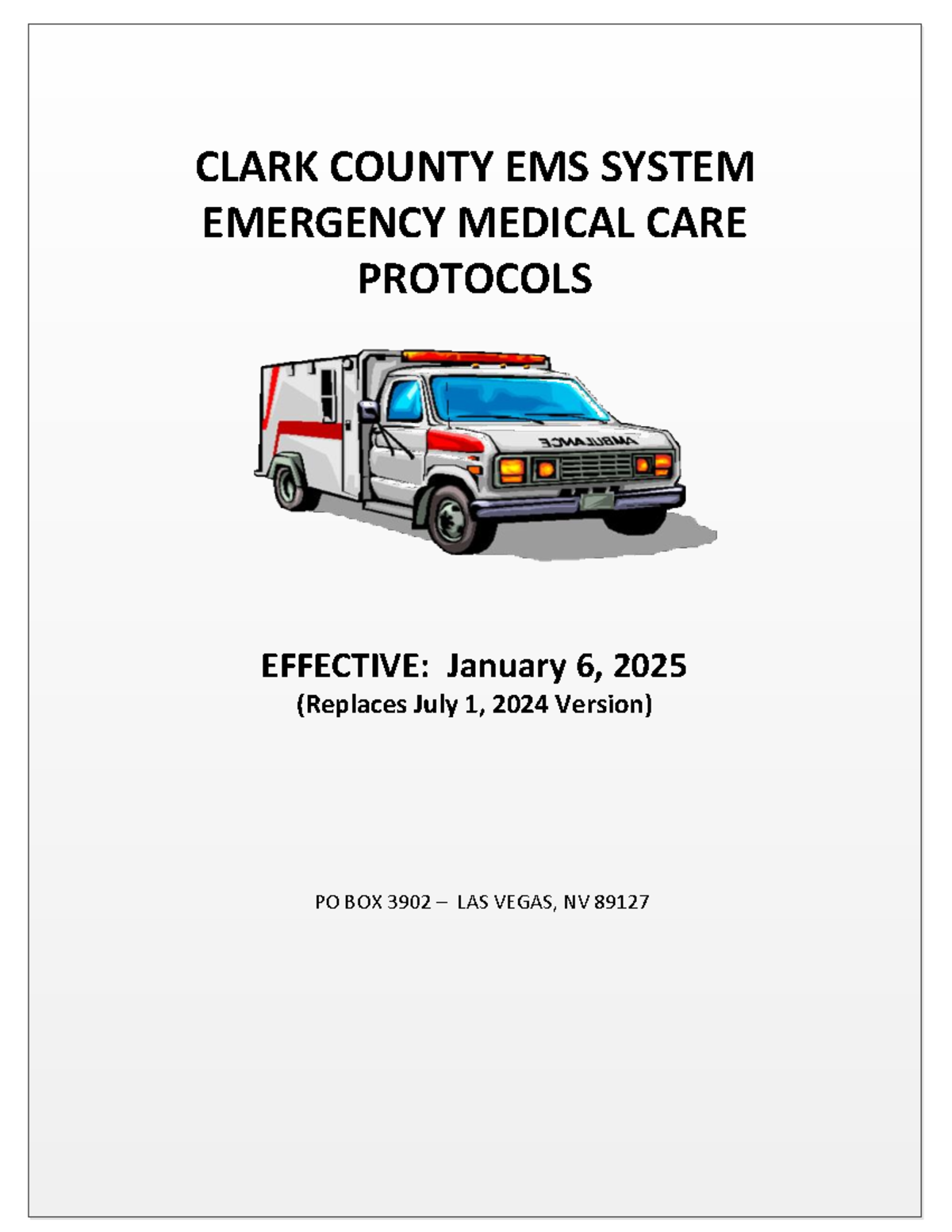 Clark County EMS System Emergency Medical Care Protocols (2025 Edition ...