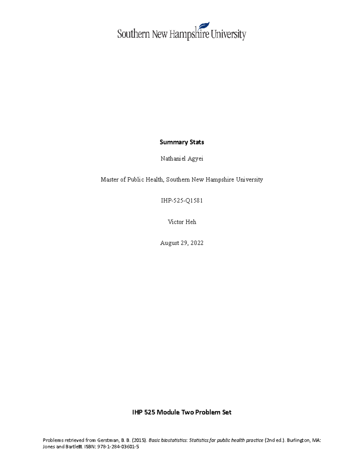 IHP 525 Module Two Problem Set 1 - Summary of Biostatistical Problems ...