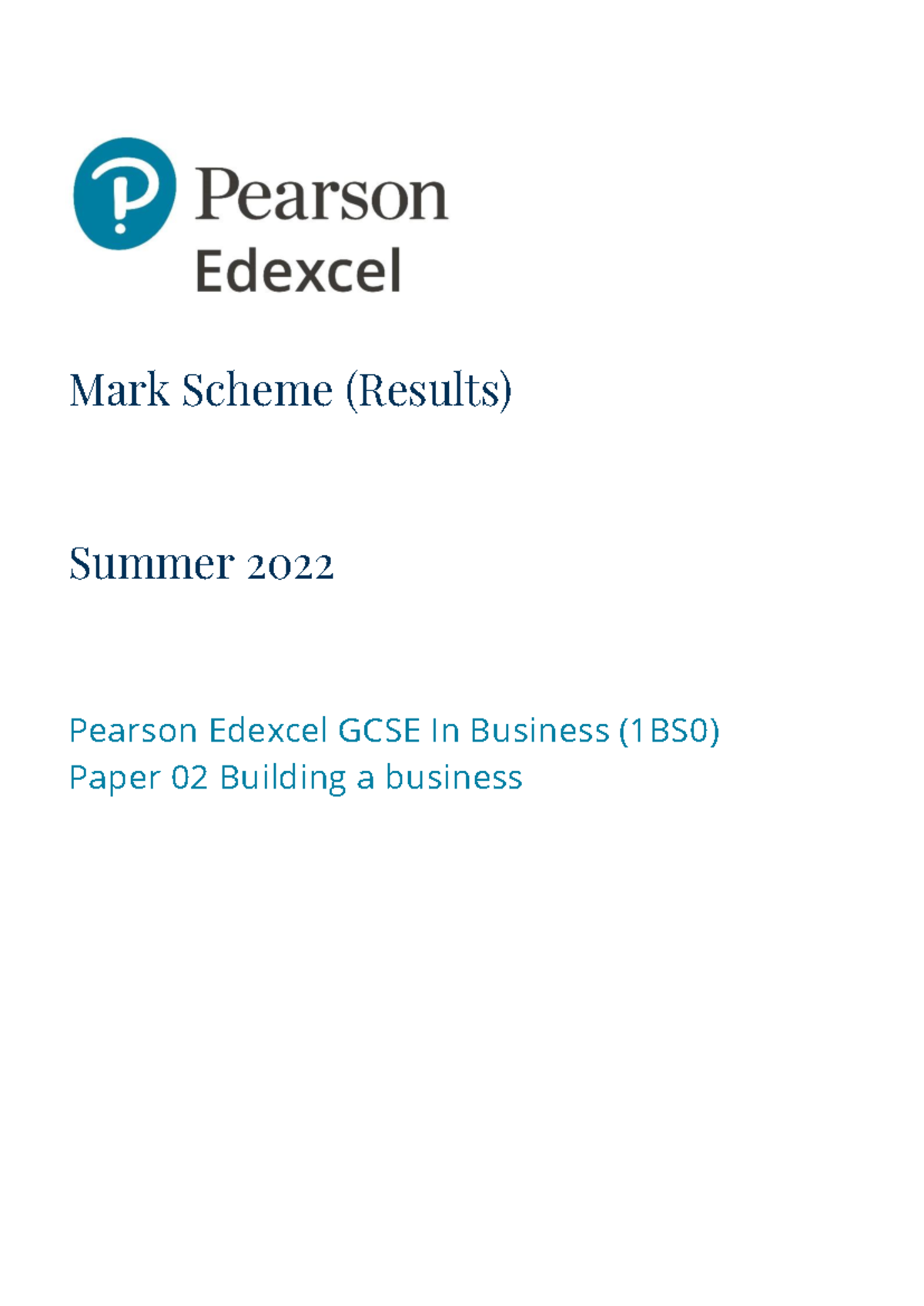 GCSE Business (1BS0) - Paper 2 Mark Scheme for Building a Business ...