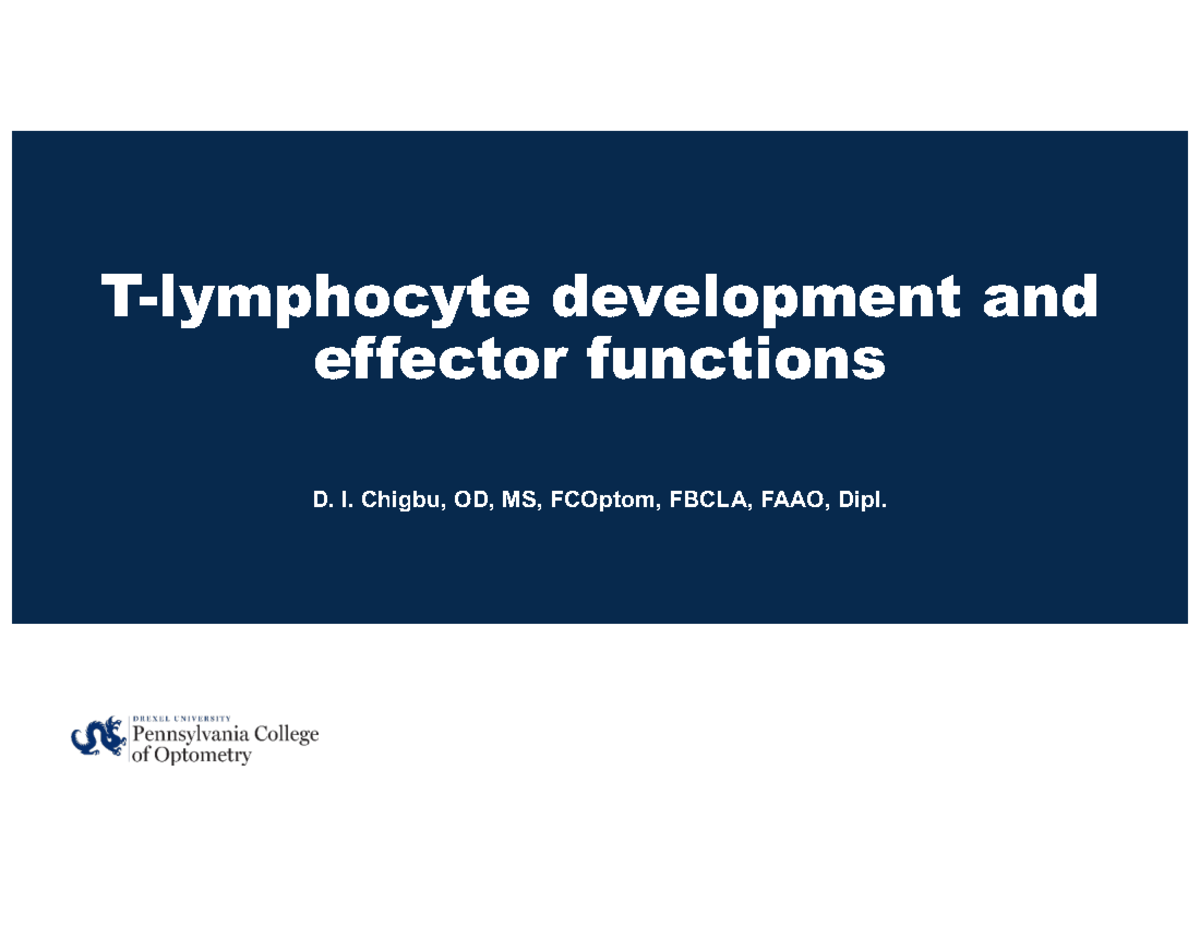 T-Lymphocyte Development and Functions - ODS 2028 Lecture Notes - Studocu