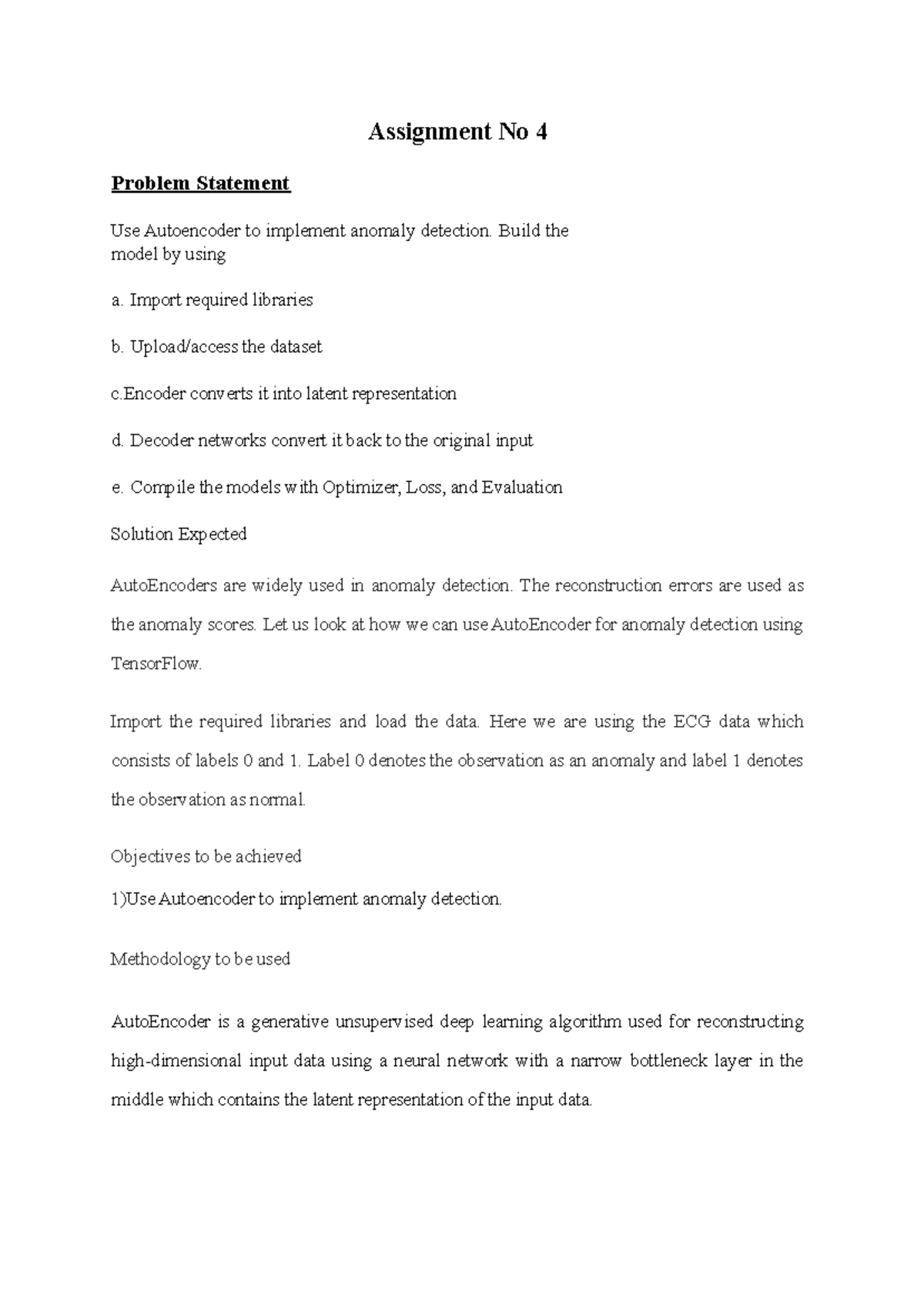 Assignment no 4 - Assignment No 4 Problem Statement Use Autoencoder to ...