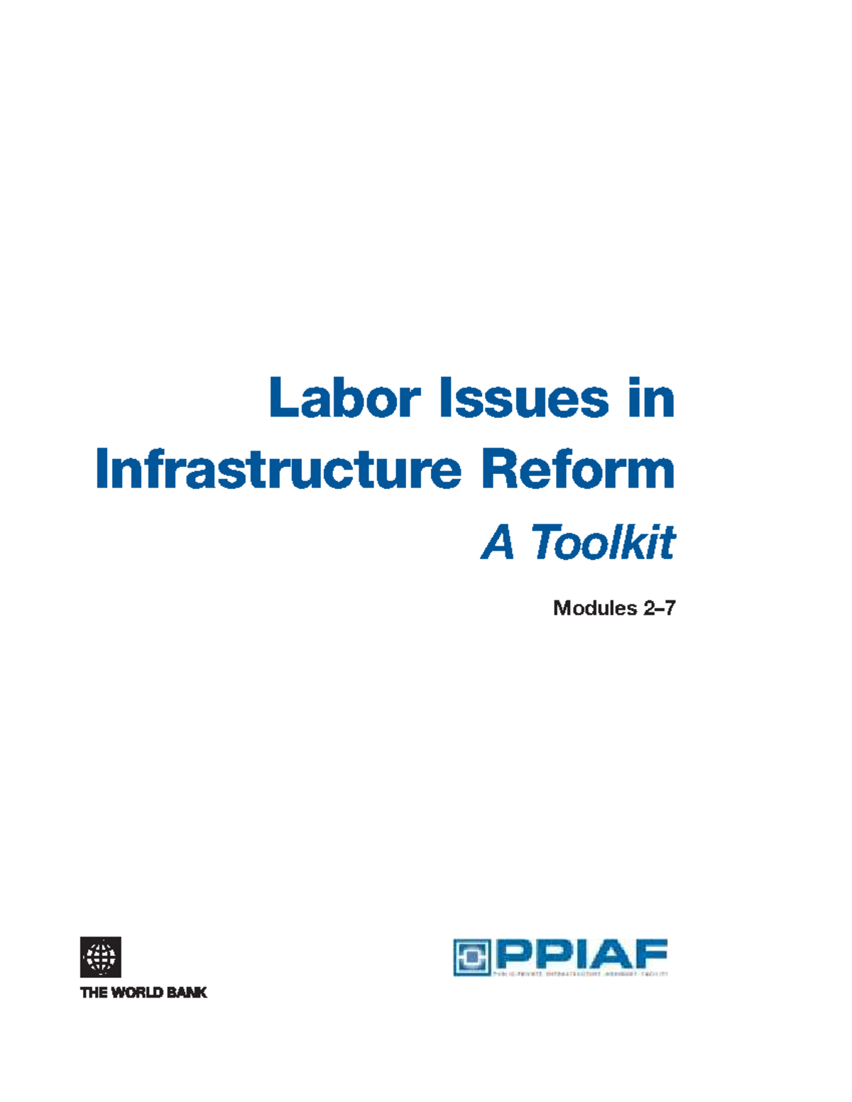 Labor Issues in Infrastructure Reform: A Toolkit (2004) - Studocu