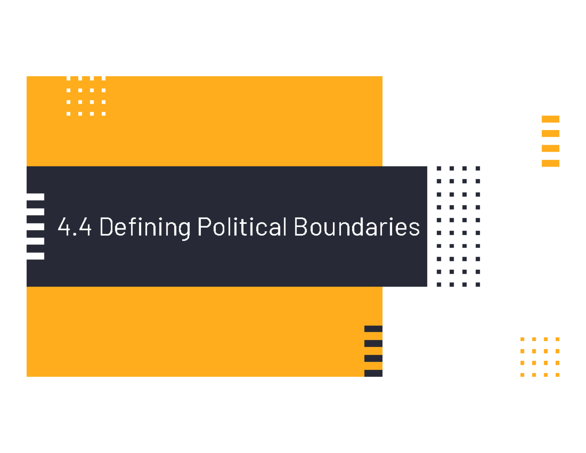 Political Boundaries: Types and Definitions (Topic 4) - Studocu